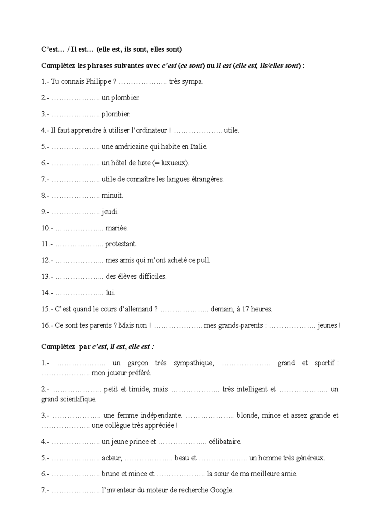 Cest - C’est... / Il est... (elle est, ils sont, elles sont) Complétez ...