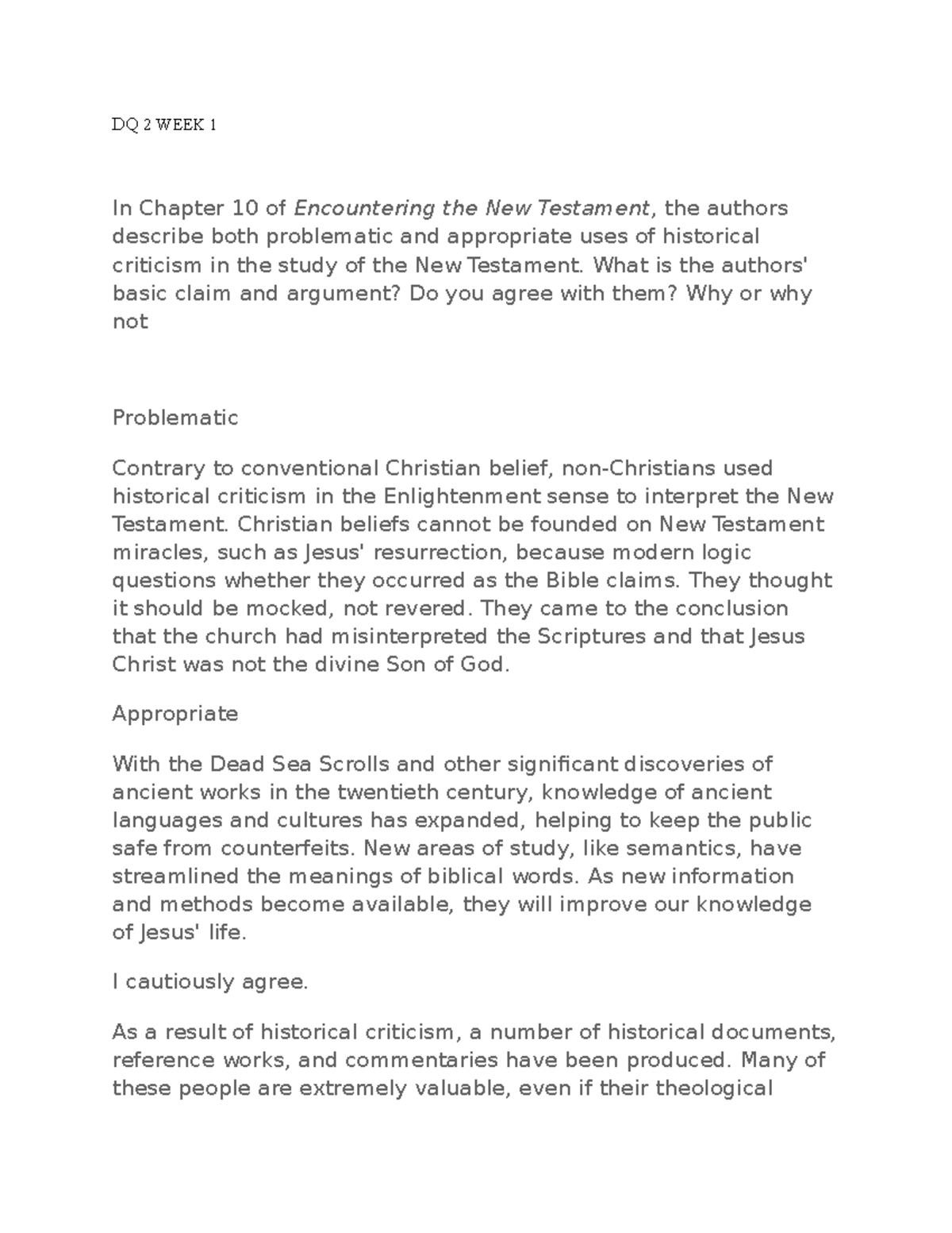 DQ 2 WEEK 1 - TOPIC DQ - DQ 2 WEEK 1 In Chapter 10 of Encountering the ...
