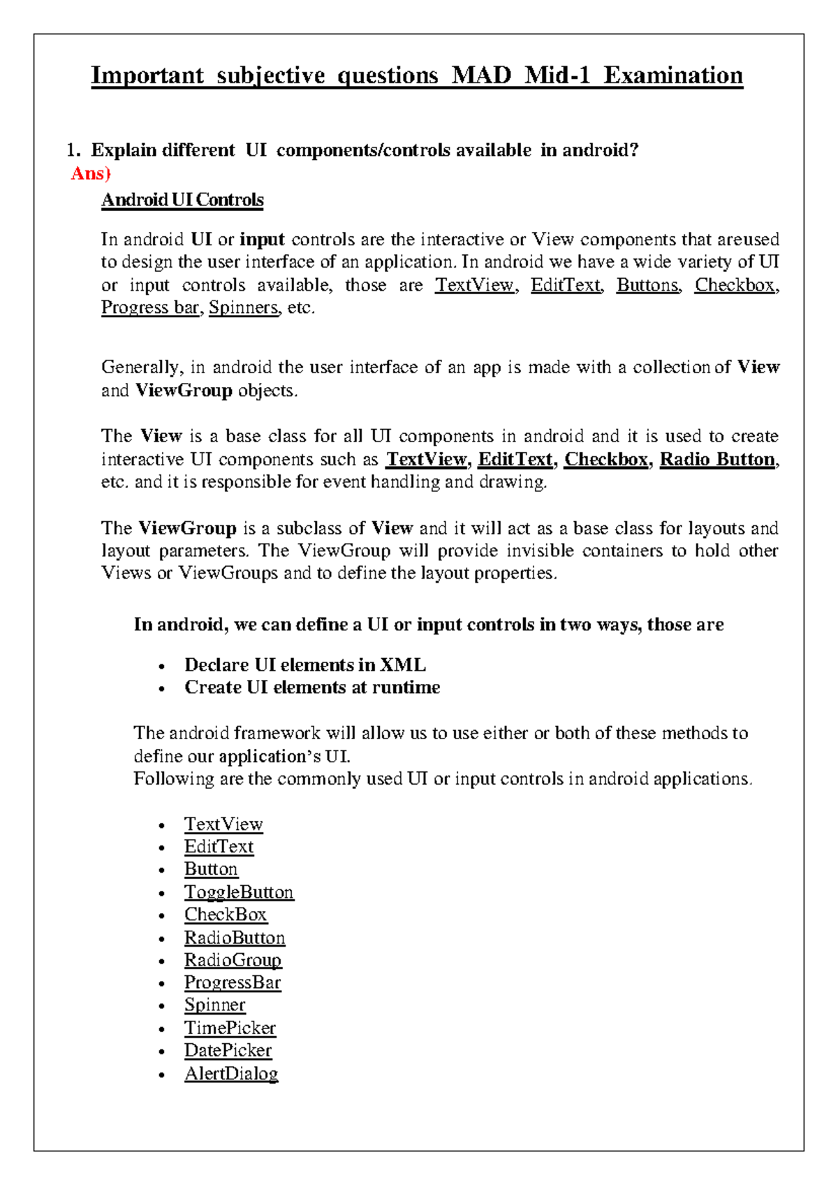 Important subjective questions MAD Mid-1 - In android we have a wide variety of UI or input ...