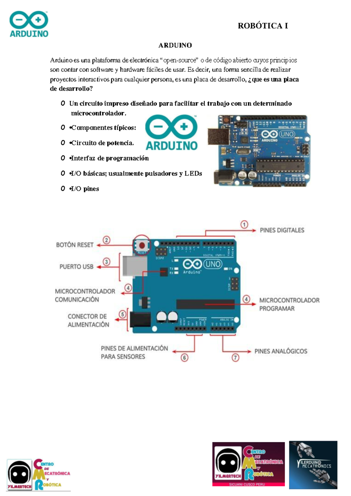 Clase 01- Arduino uno CMR - ARDUINO Arduino es una plataforma de electrónica “open-source” o de ...