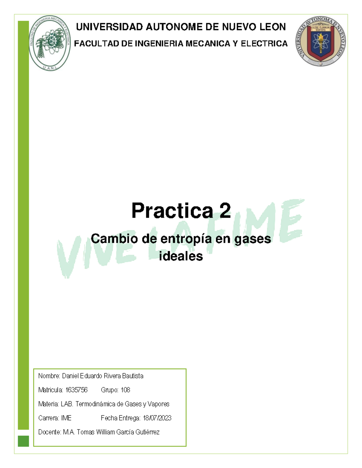 Practica 2 - Termodinamica de Gases y Vapores - UNIVERSIDAD AUTONOME DE NUEVO LEON FACULTAD DE ...