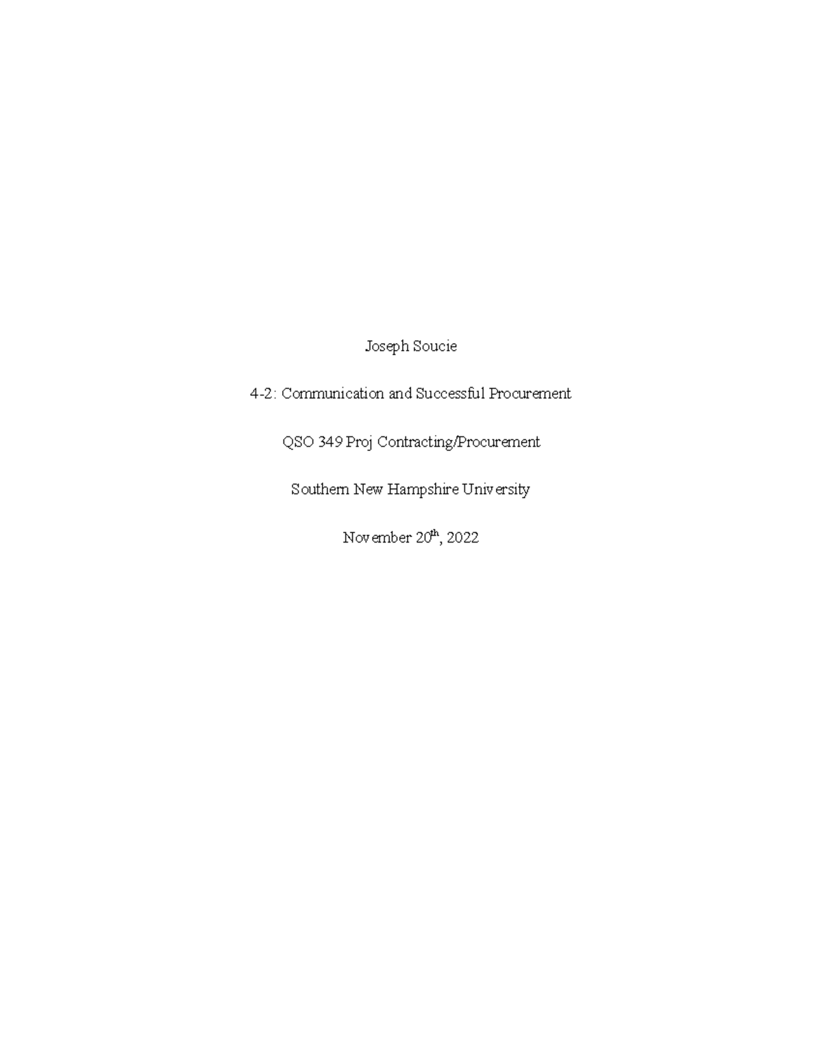 4-2 - 4-2 - Joseph Soucie 4-2: Communication and Successful Procurement ...