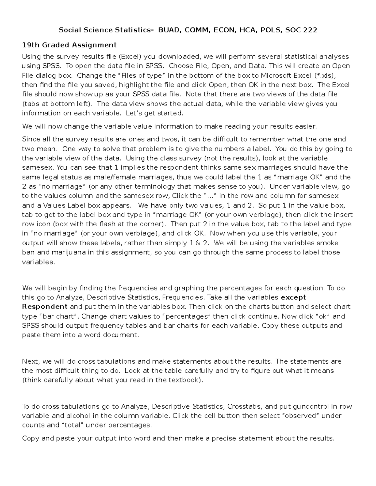 Assignment 19 - Social Science Statistics- BUAD, COMM, ECON, HCA, POLS ...