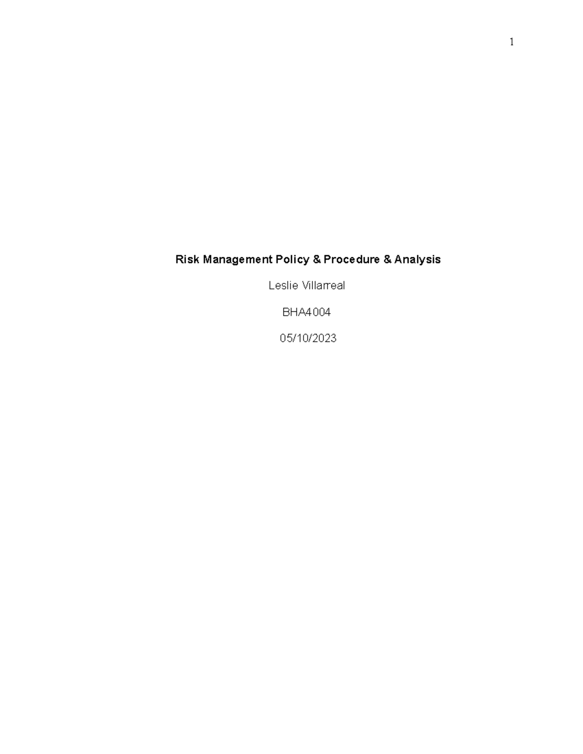 BHA-4004 Leslievillarreal Assesment 2 - Risk Management Policy ...