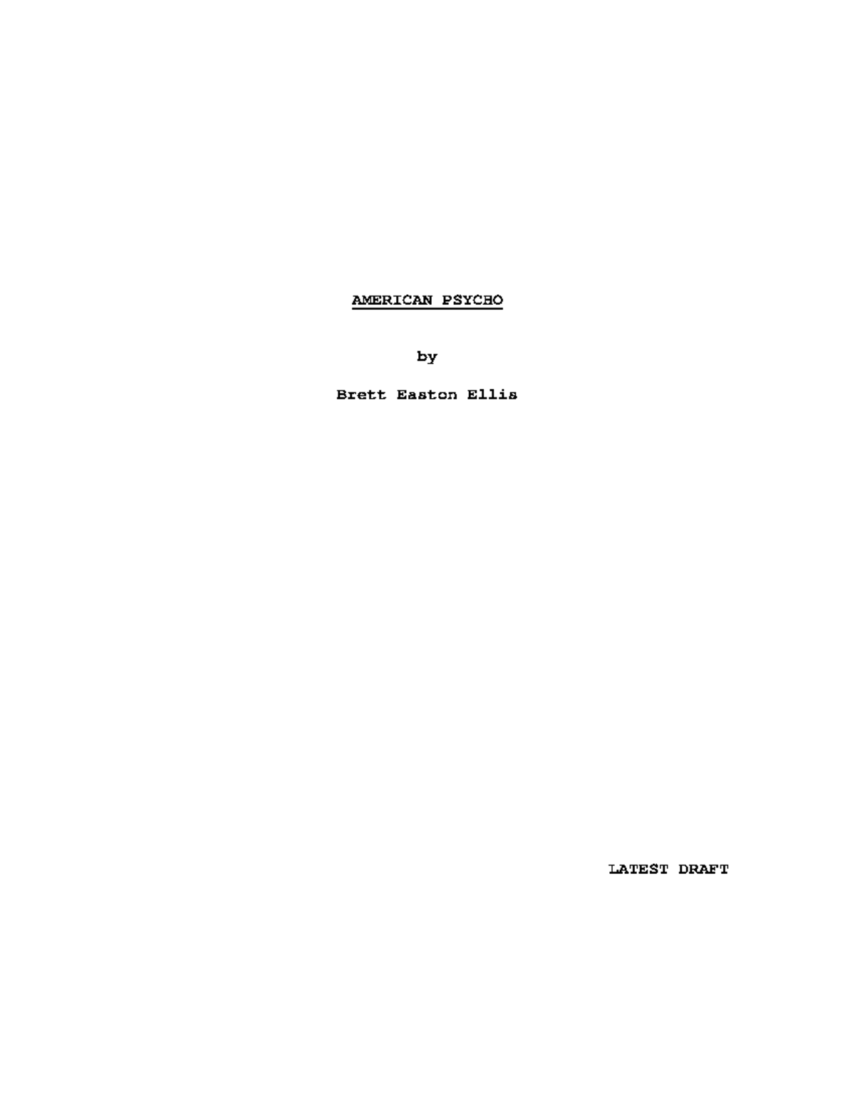 American Psycho script - CINE 104 - AMERICAN PSYCHO by Brett Easton ...