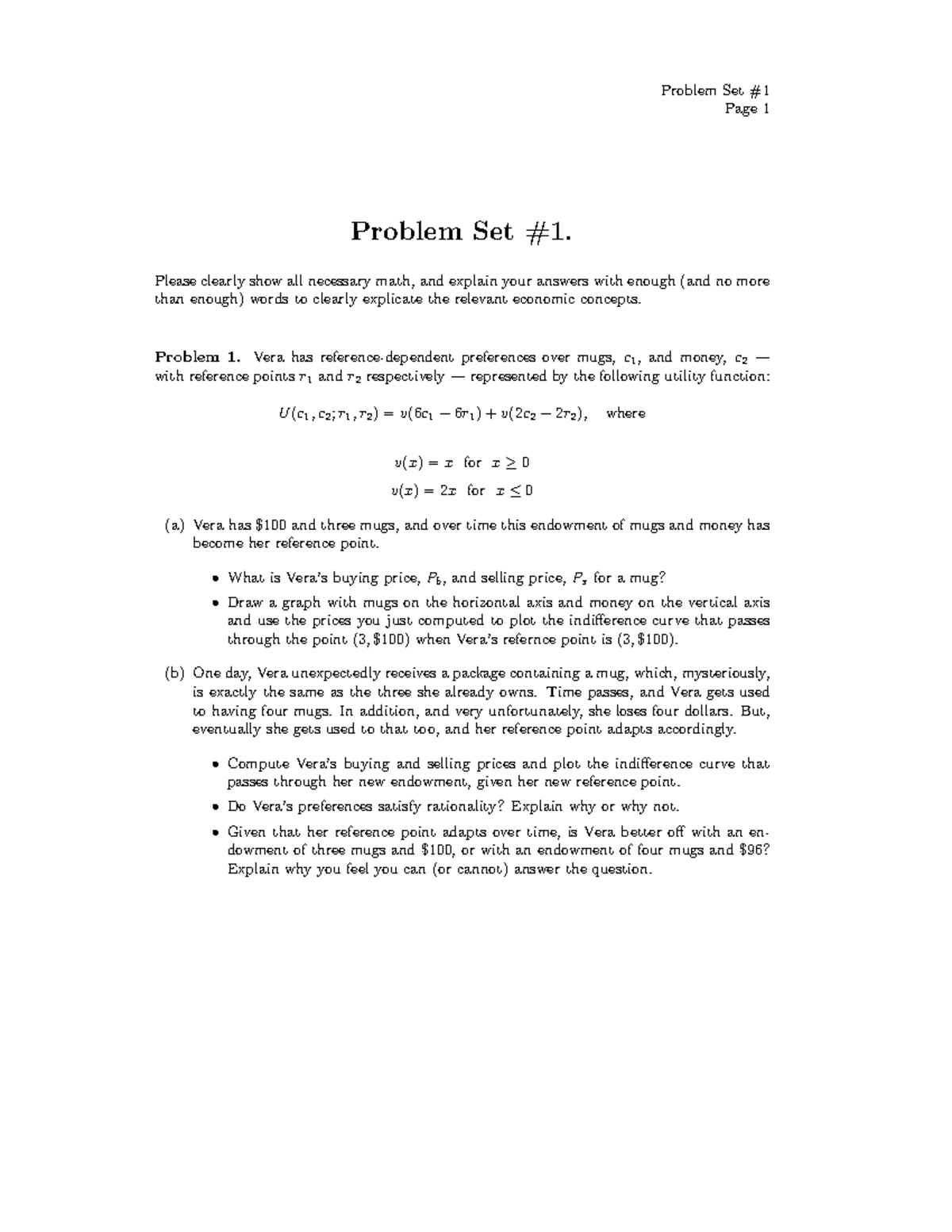 Econ 119 PS1 - Econ 119 PS1 - Problem Set # Page 1 Problem Set #1. Please clearly show all ...