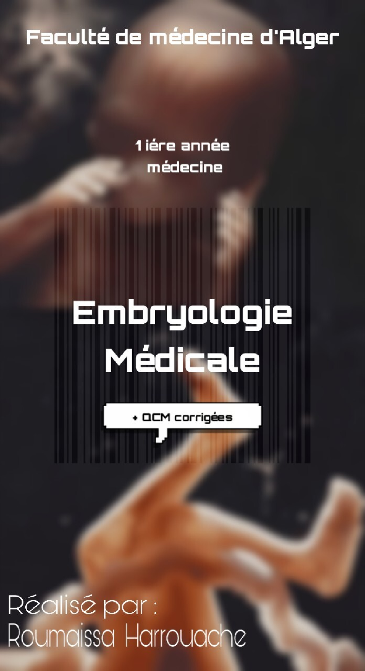 Embryologie m dicale par Roumaissa Hrc -COURS1: INTRODUCTION A L'ETUDE DE L'EMBRYOLOGIE. - Studocu