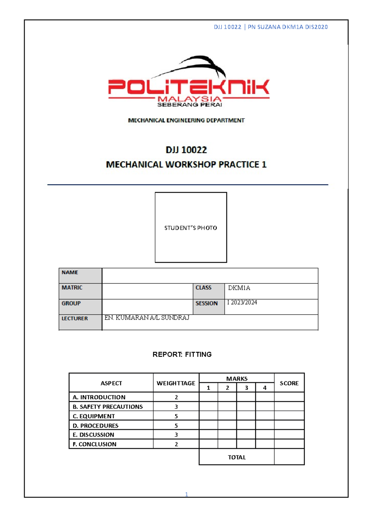 Report Fitting - Sem 1 Machine Workshop - STUDENT’S PHOTO DKM1A I 2023 ...