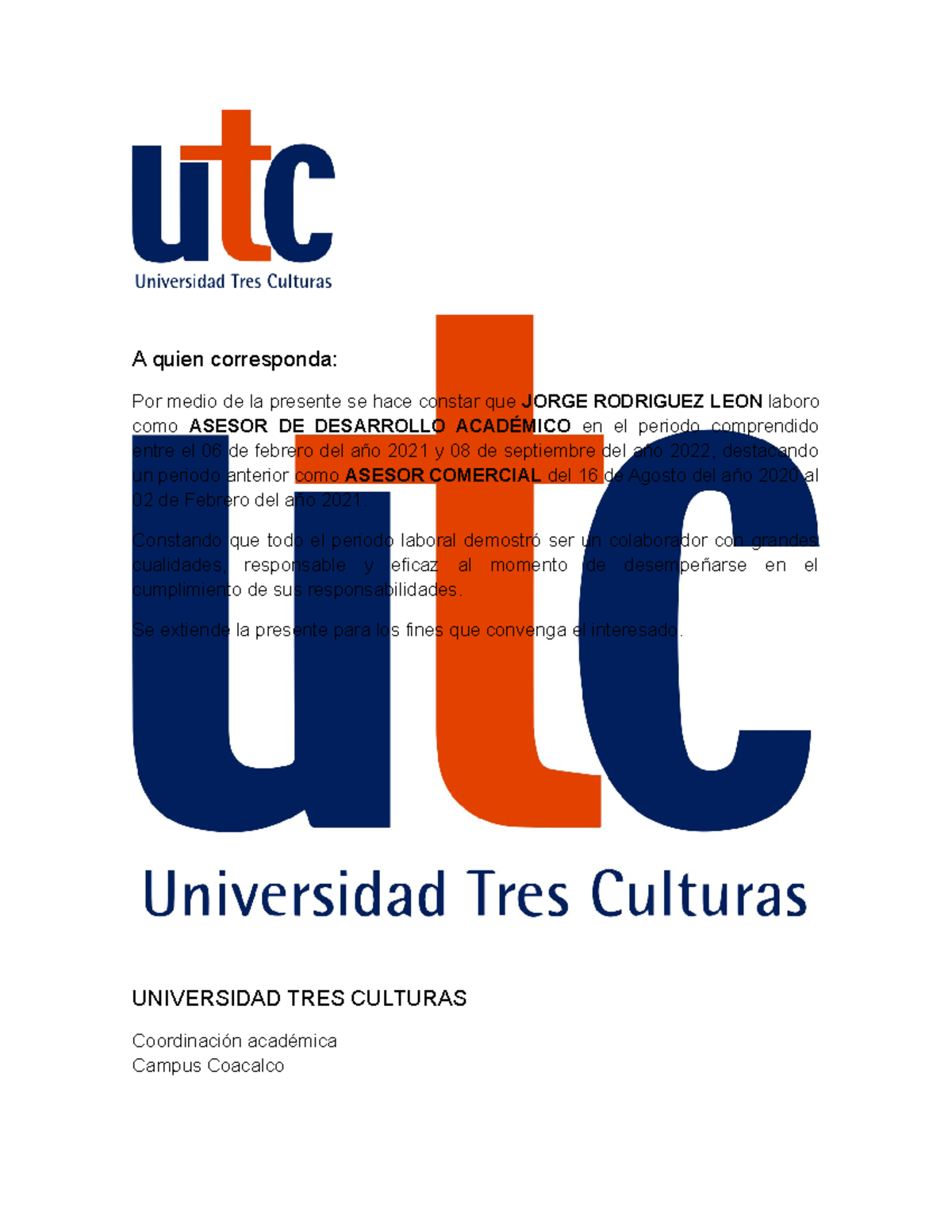 Constancia utc - contancia - A quien corresponda: Por medio de la ...
