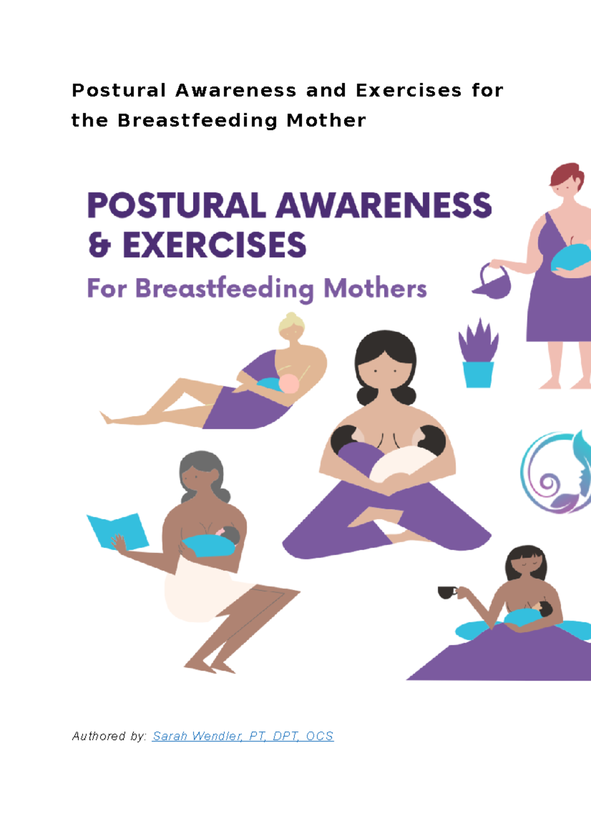 Postural Awareness and Exercises for the Breastfeeding Mother ...