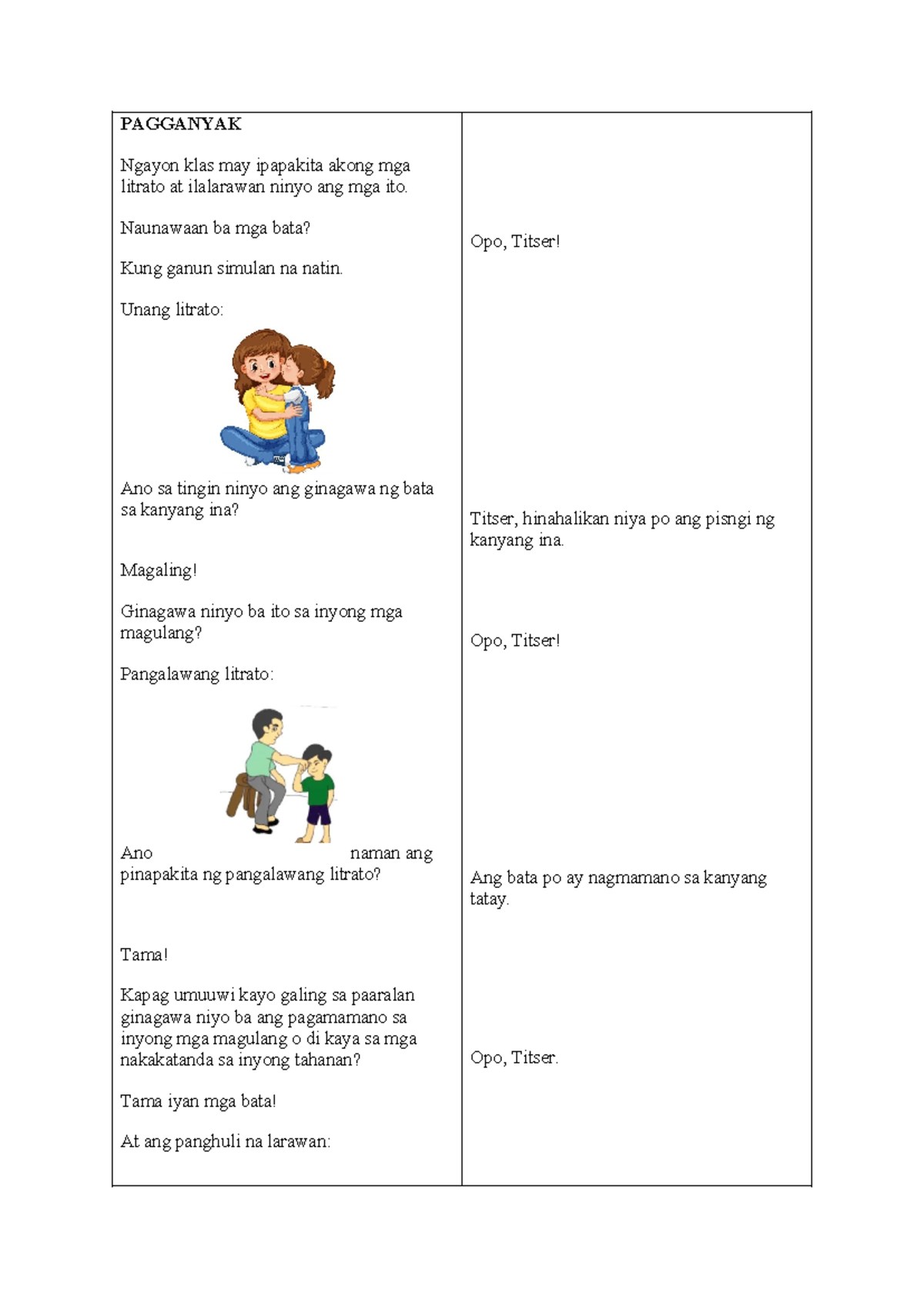 Pagganyak at paglalahad - PAGGANYAK Ngayon klas may ipapakita akong mga ...