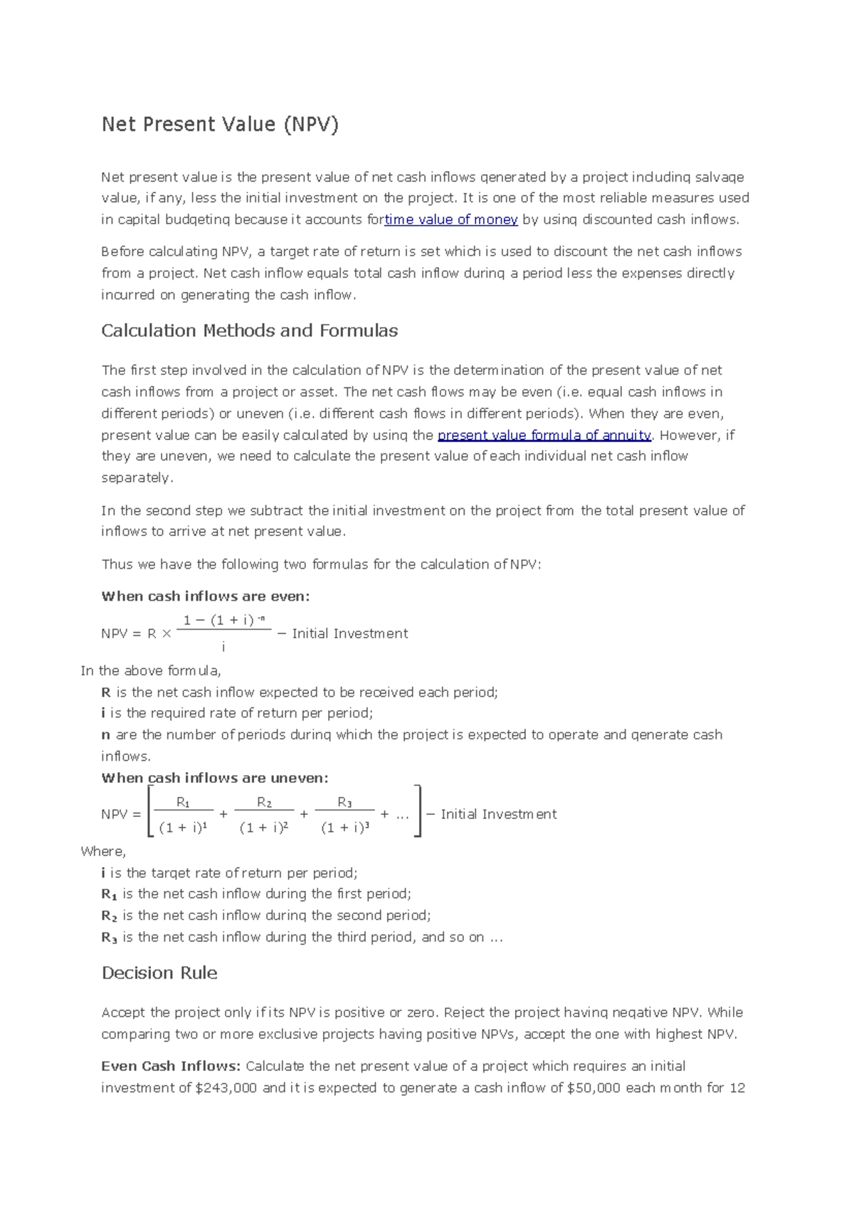Assignment Net Present Value - Net Present Value (NPV) Net present value is the present value of ...