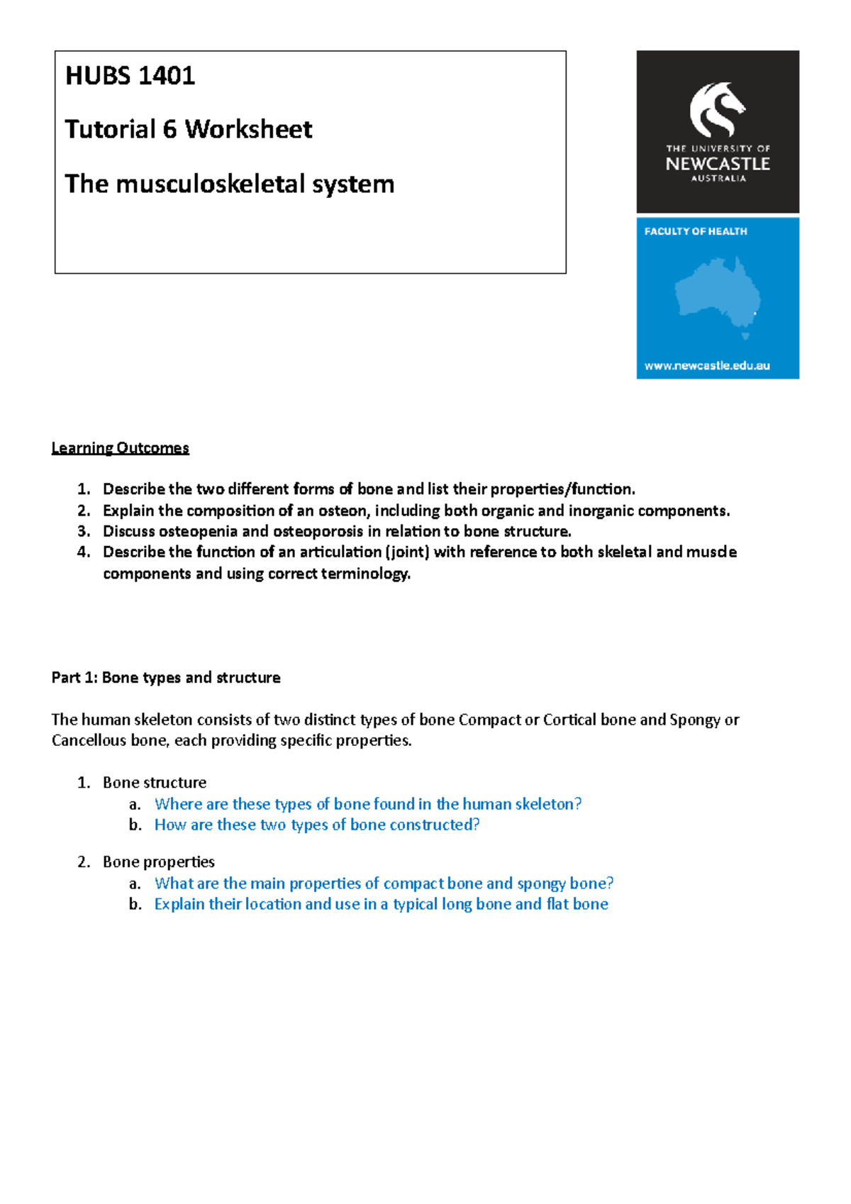 Tutorial 6 The musculoskeletal system - Learning Outcomes Describe the ...