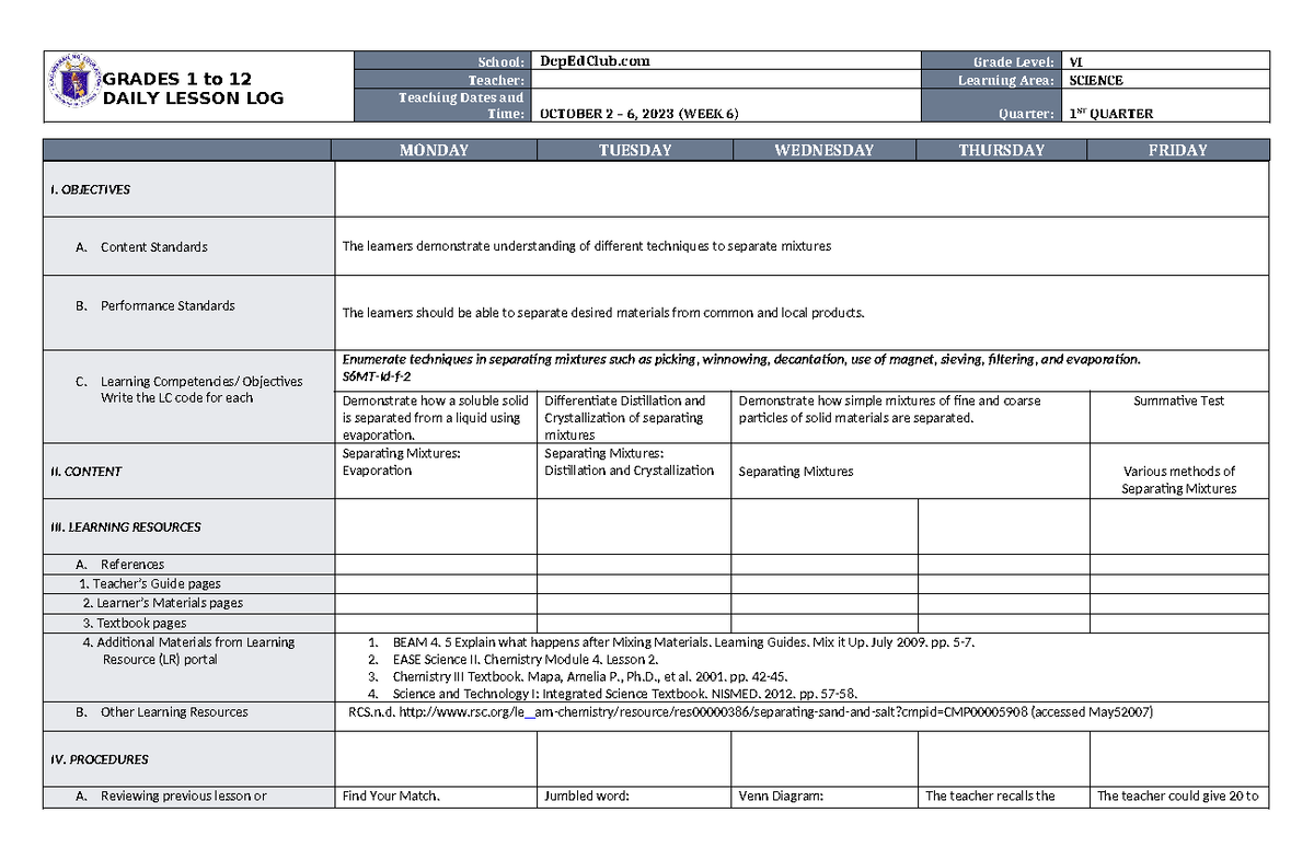 DLL Science 6 Q1 W6 - dll - GRADES 1 to 12 DAILY LESSON LOG School: DepEdClub Grade Level: VI ...