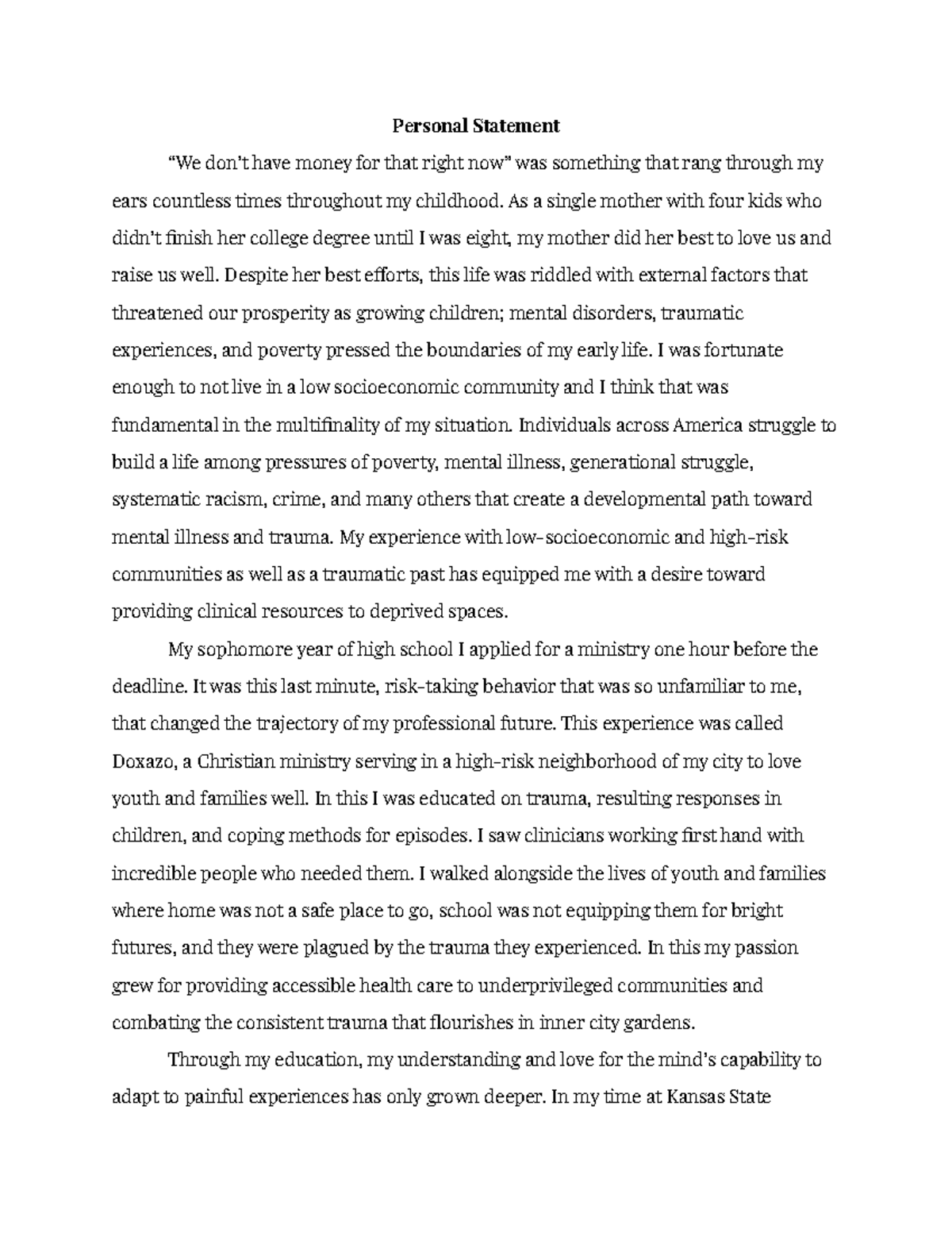 Psych 500 - Personal Statement - Personal Statement “We don’t have ...