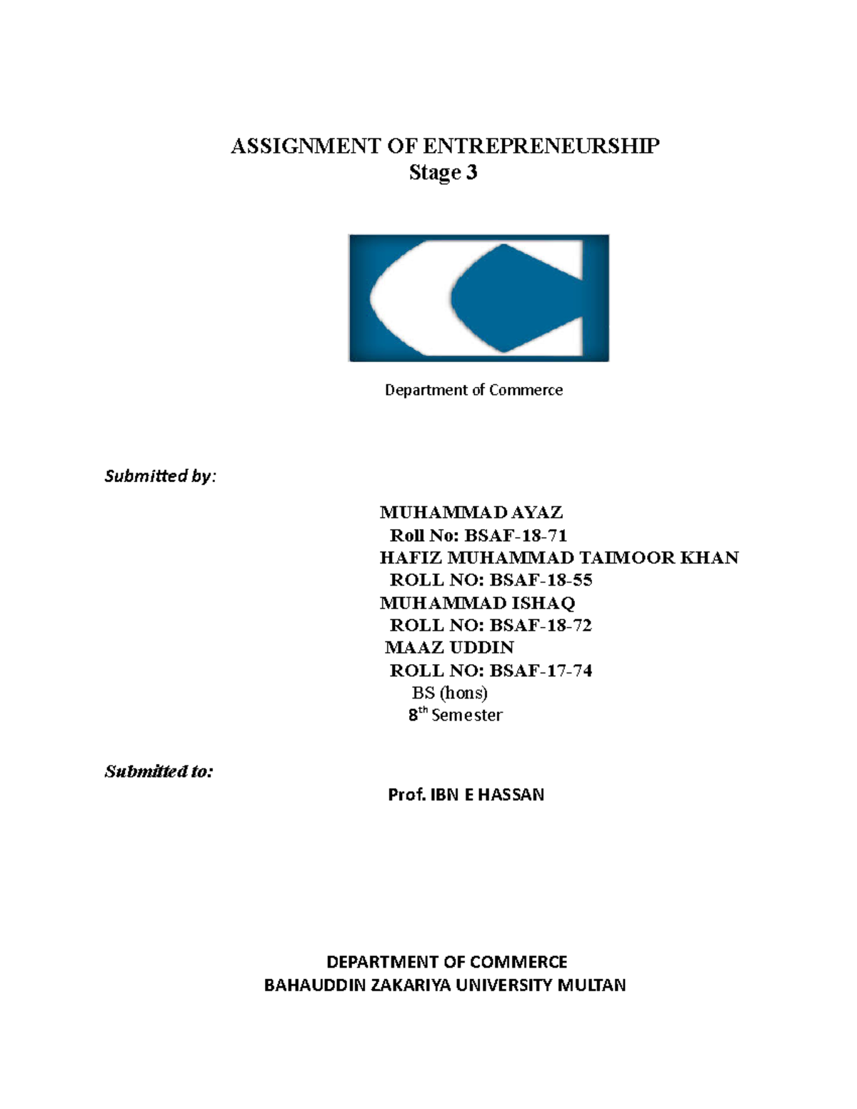Stage 3 - Assignment of finance - ASSIGNMENT OF ENTREPRENEURSHIP Stage 3 Department of Commerce ...