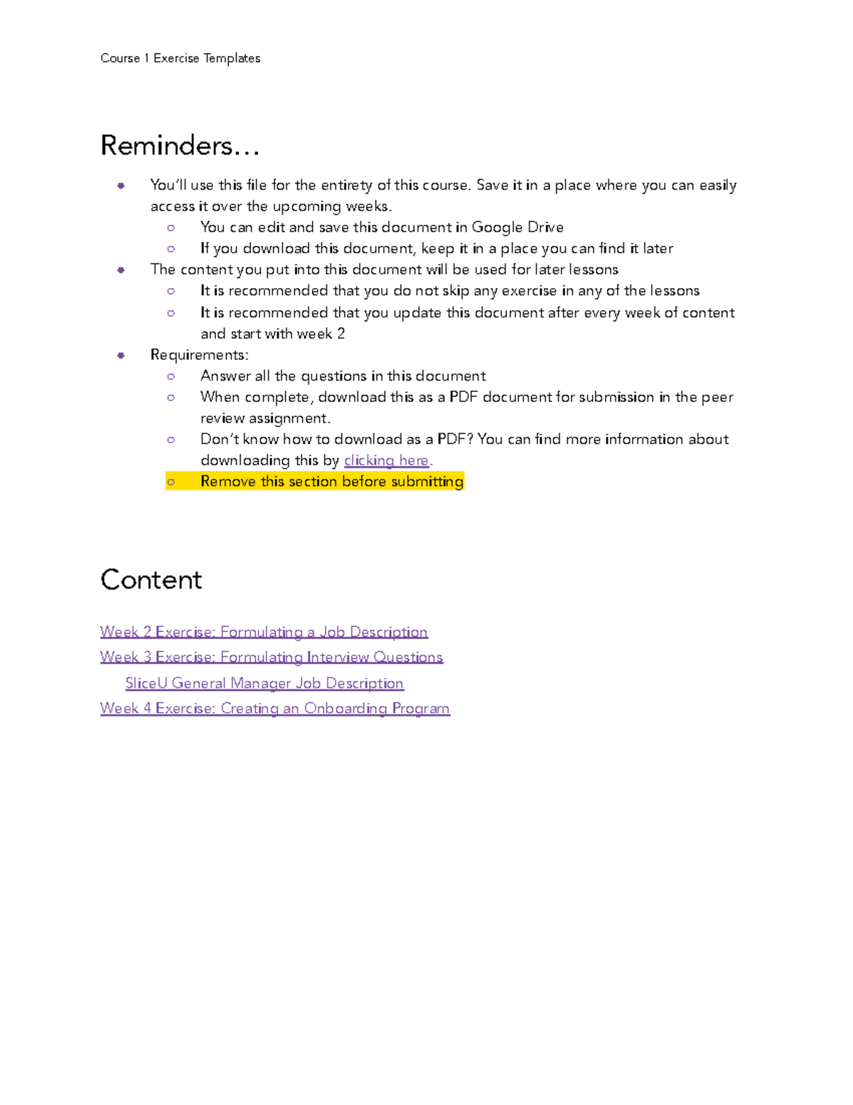 Course 1 Exercise Templates - Reminders... You’ll use this file for the ...