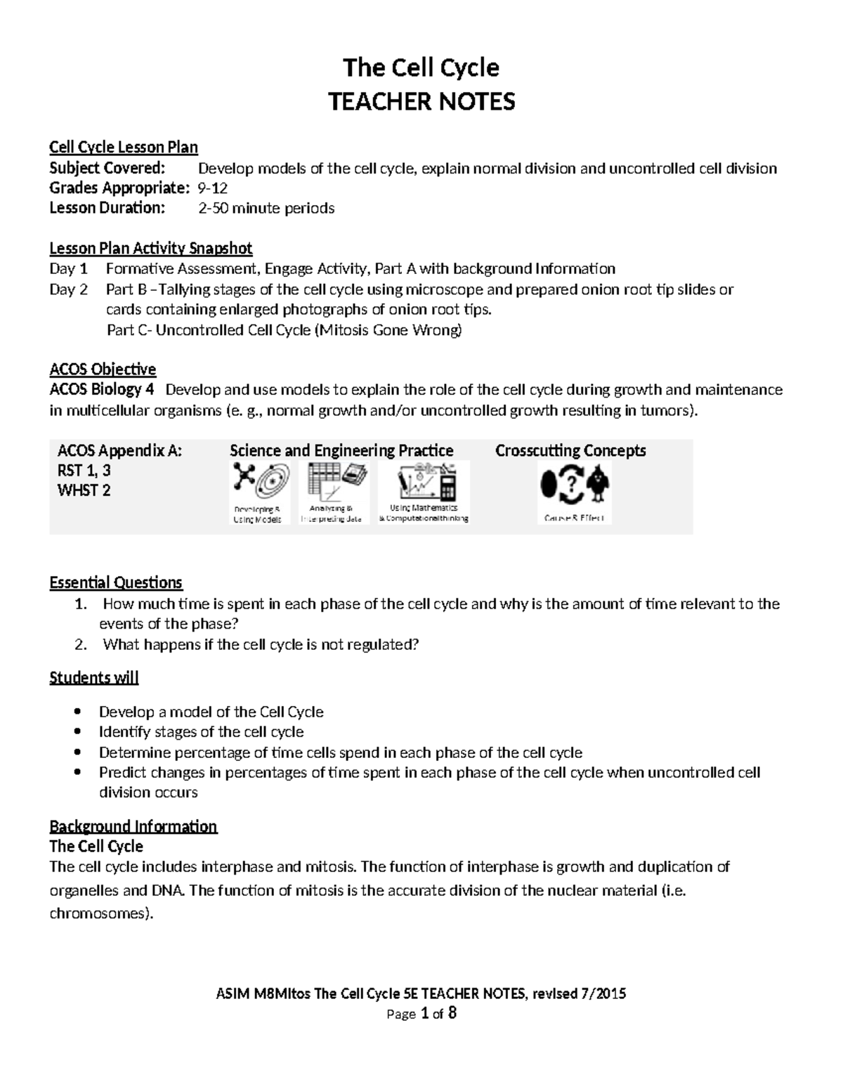 The cell cycle teacher - …….. - The Cell Cycle TEACHER NOTES Cell Cycle ...