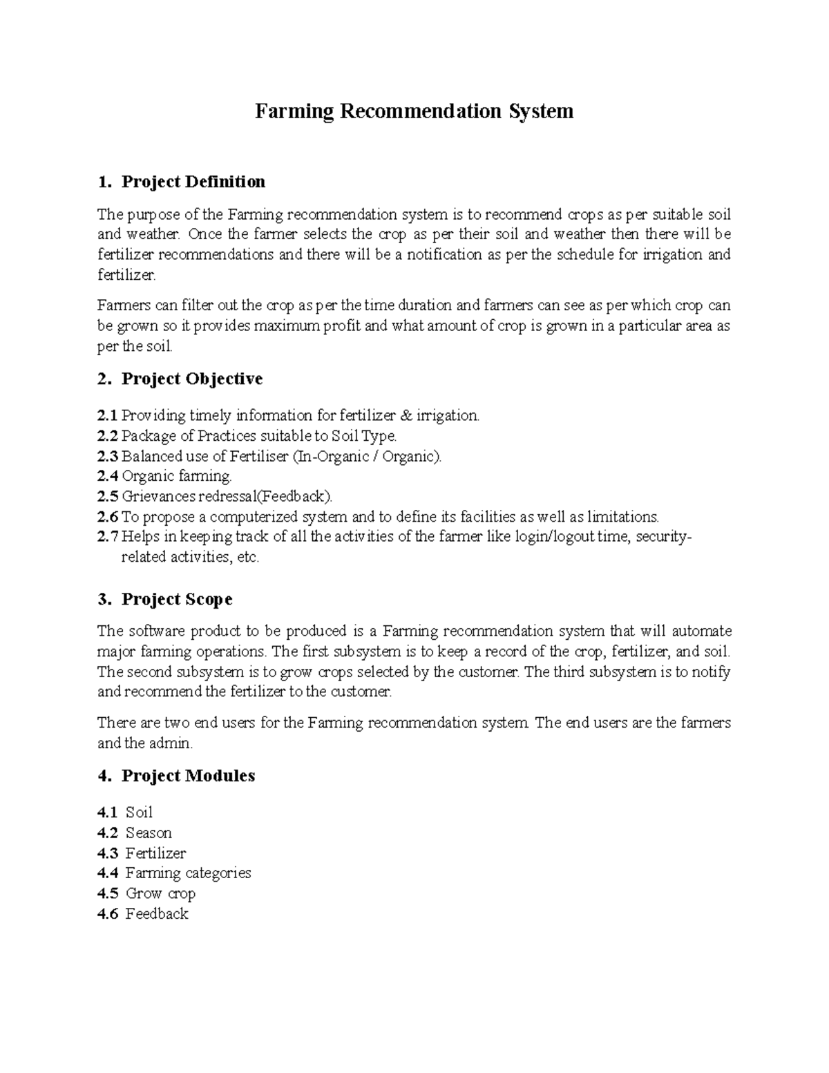 Farming Recommendation System - Project Definition The purpose of the ...