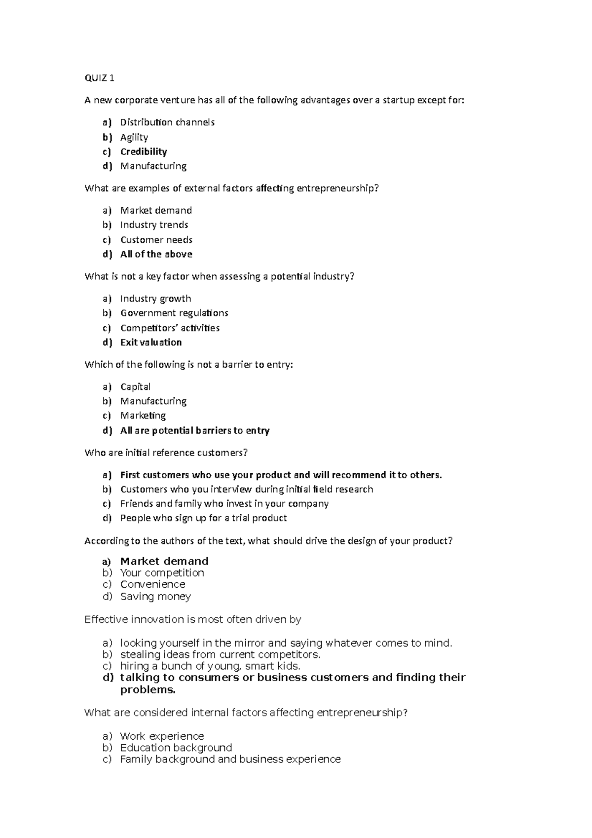 MID TERM Questions - QUIZ 1 A new corporate venture has all of the ...