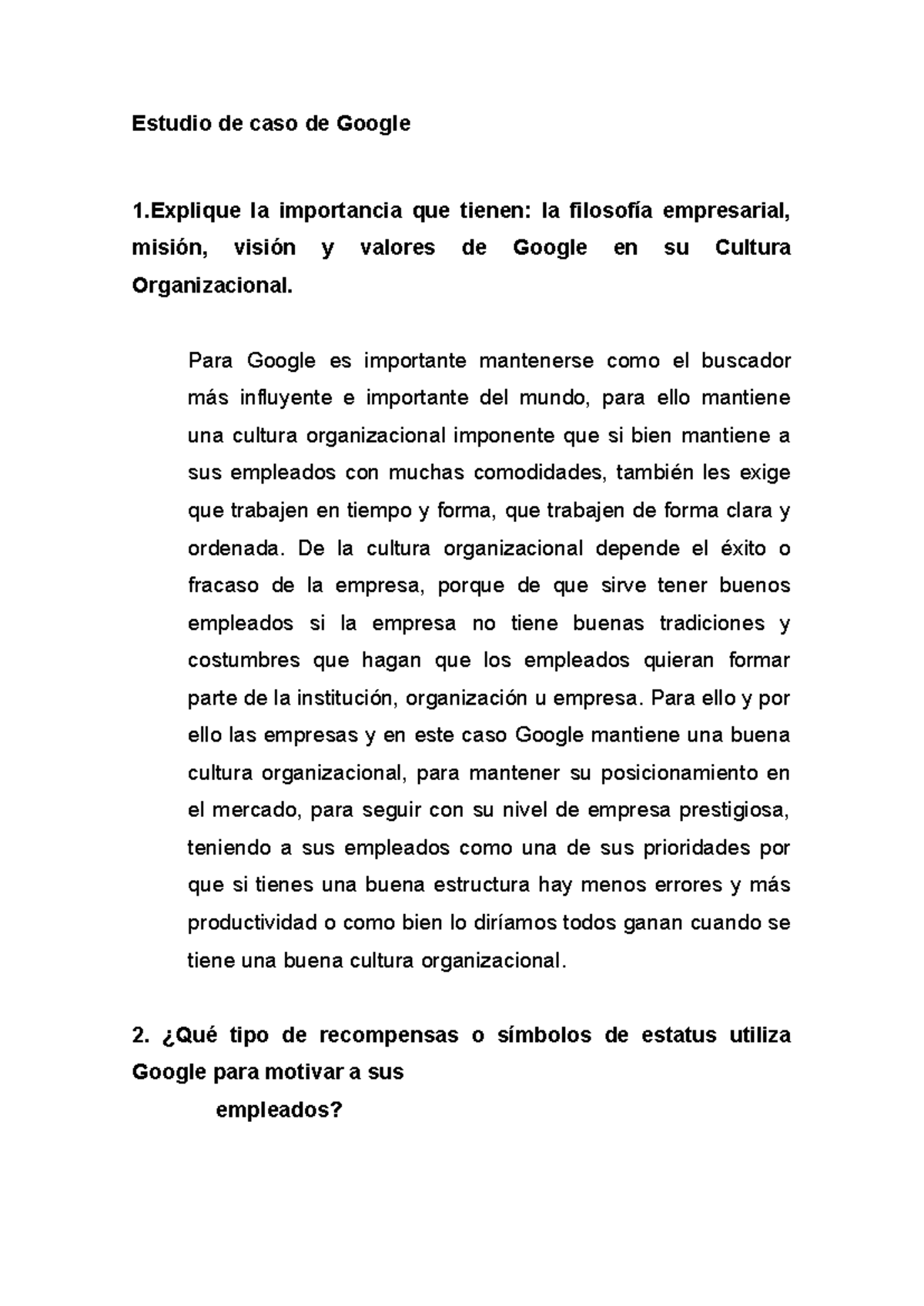 Estudio de google - Estudio de caso de Google 1 la importancia que ...