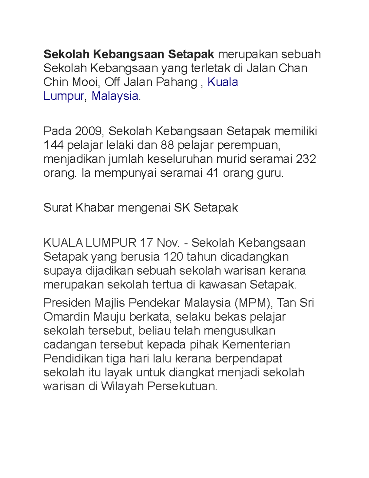 Sekolah Kebangsaan Setapak - Pada 2009, Sekolah Kebangsaan Setapak ...