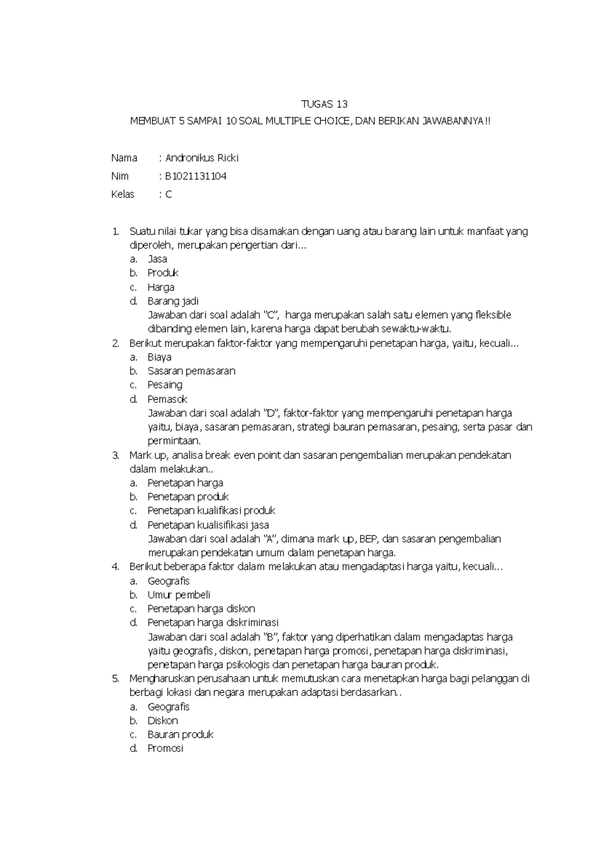 Tugas Multiple Choice 13 - TUGAS 13 MEMBUAT 5 SAMPAI 10 SOAL MULTIPLE ...