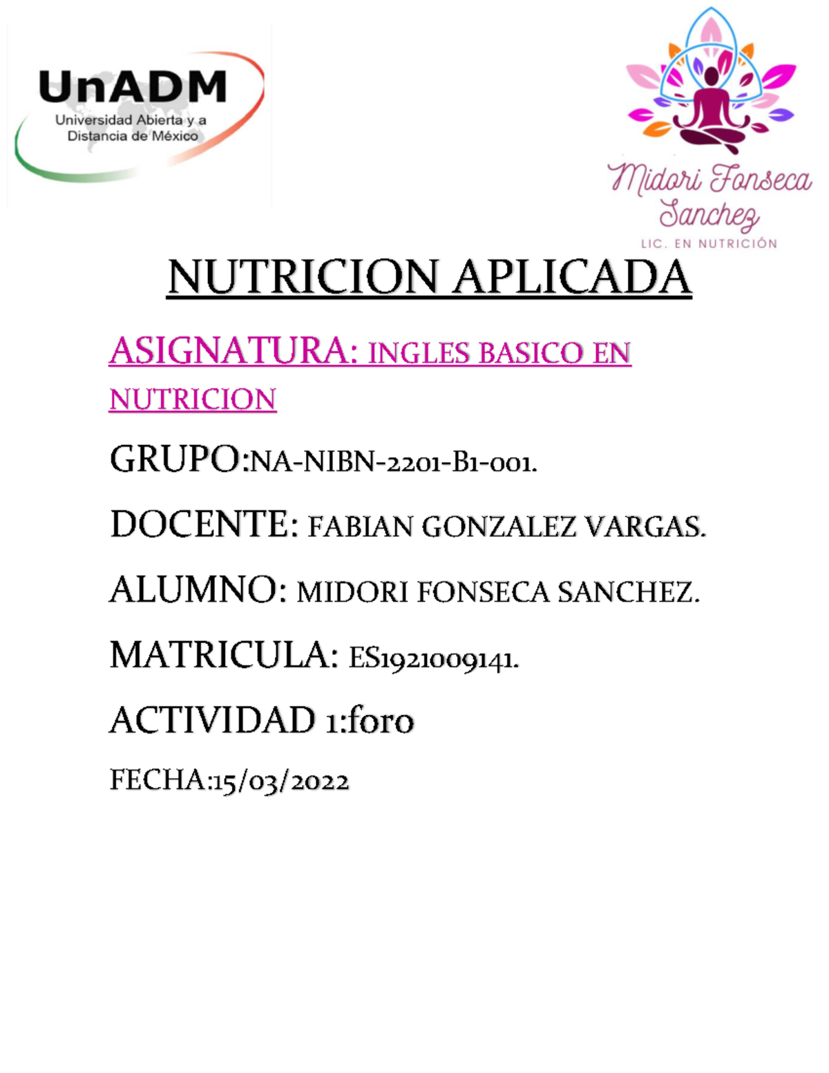 IBN U3 A1 MIFS - TRADUCCION - NUTRICION APLICADA ASIGNATURA: INGLES BASICO EN NUTRICION - Studocu