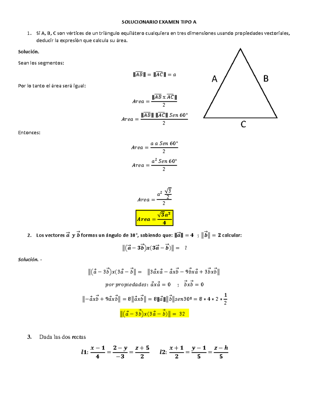 Solucionario Examen TIPO A - SOLUCIONARIO EXAMEN TIPO A 1. Si A, B, C son vÈrtices de un tri ...