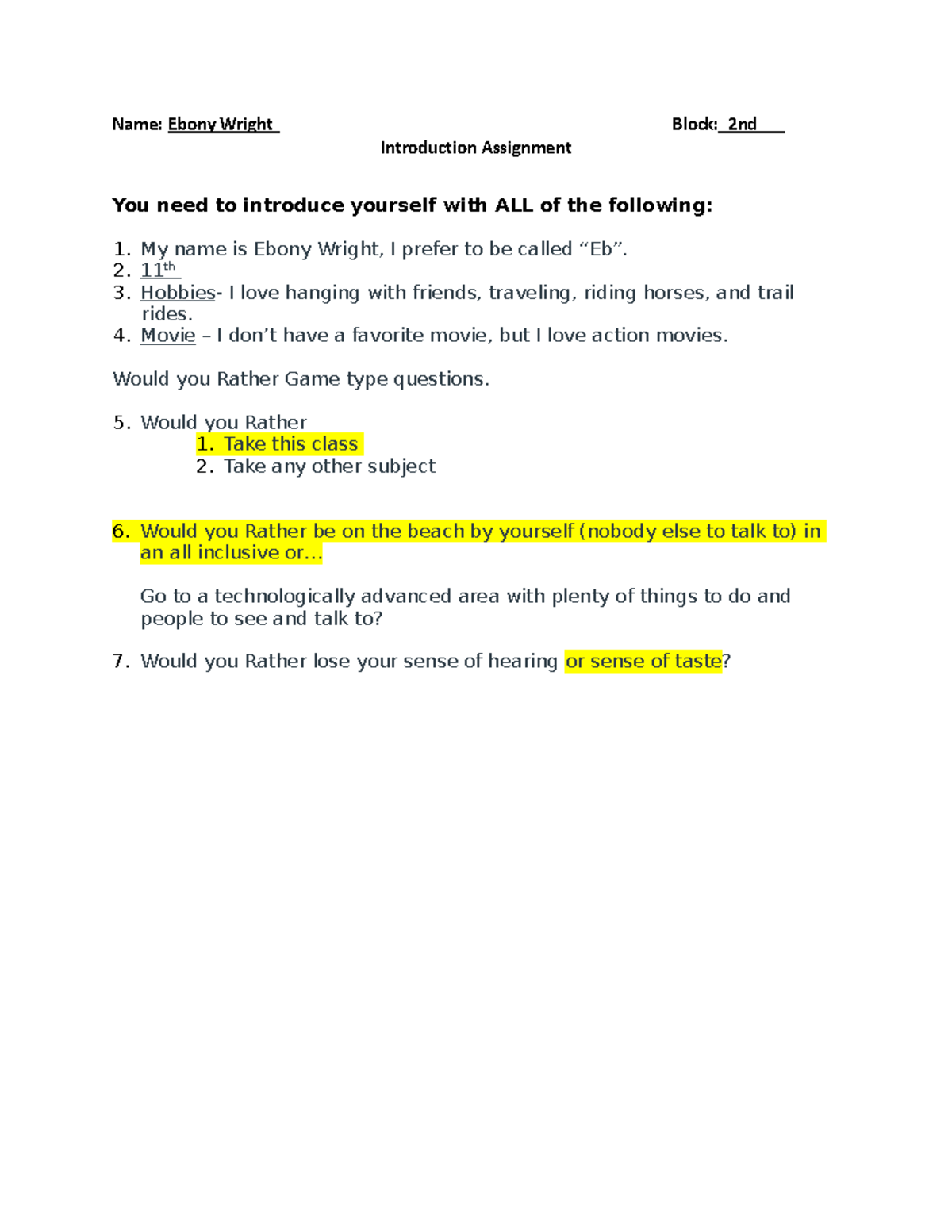 Introduction Assignment Name Ebony Wright Block 2nd Introduction