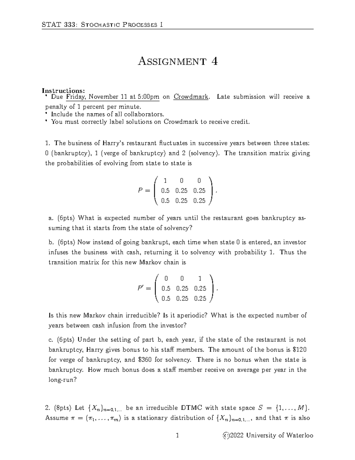 Stat333-hw4 f22 - stat 333 assignment, can be used for practice. Very ...