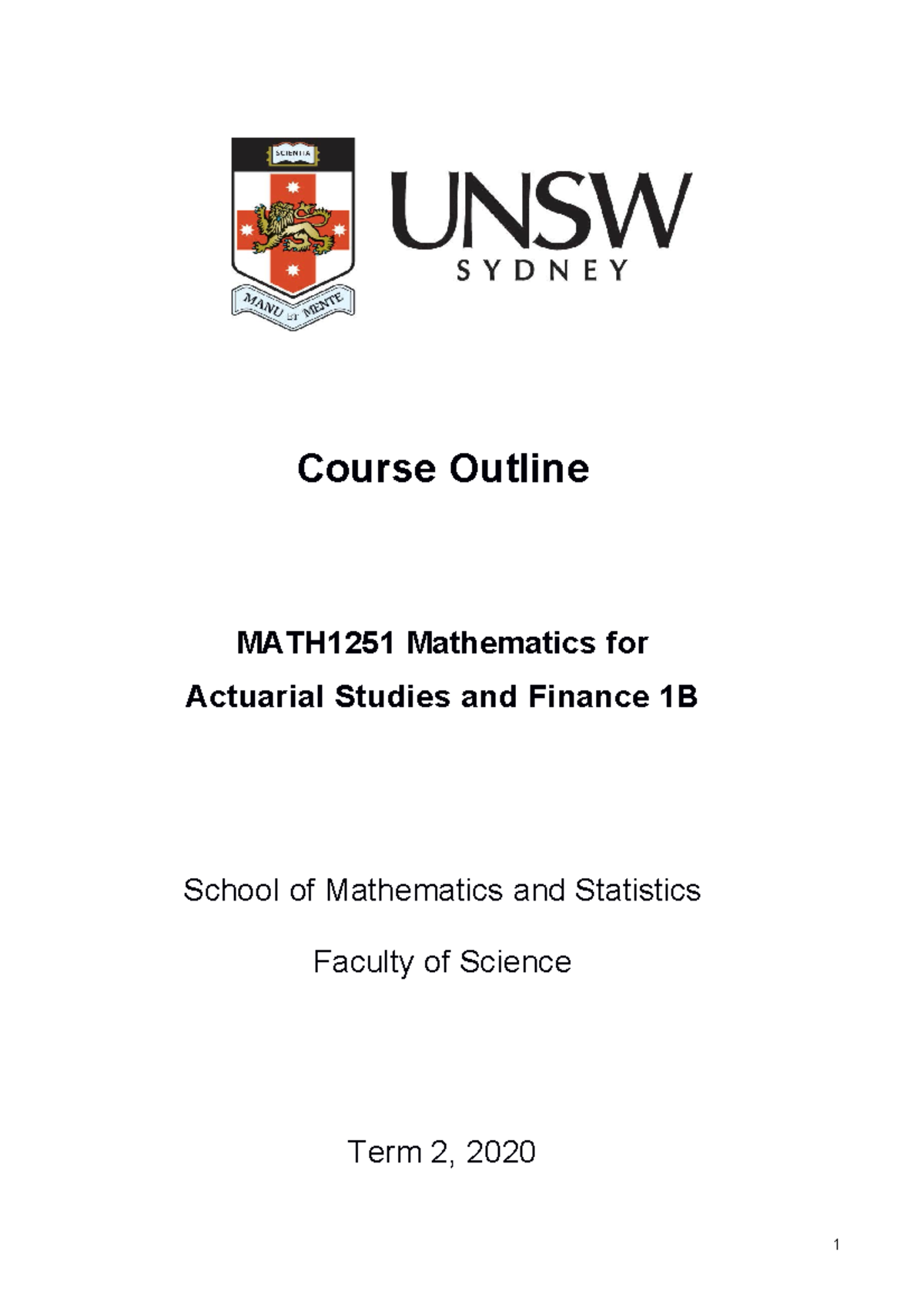 MATH1251 Course Outline 2020 T2 - Warning: TT: undefined function: 32 Course Outline MATH1251 ...