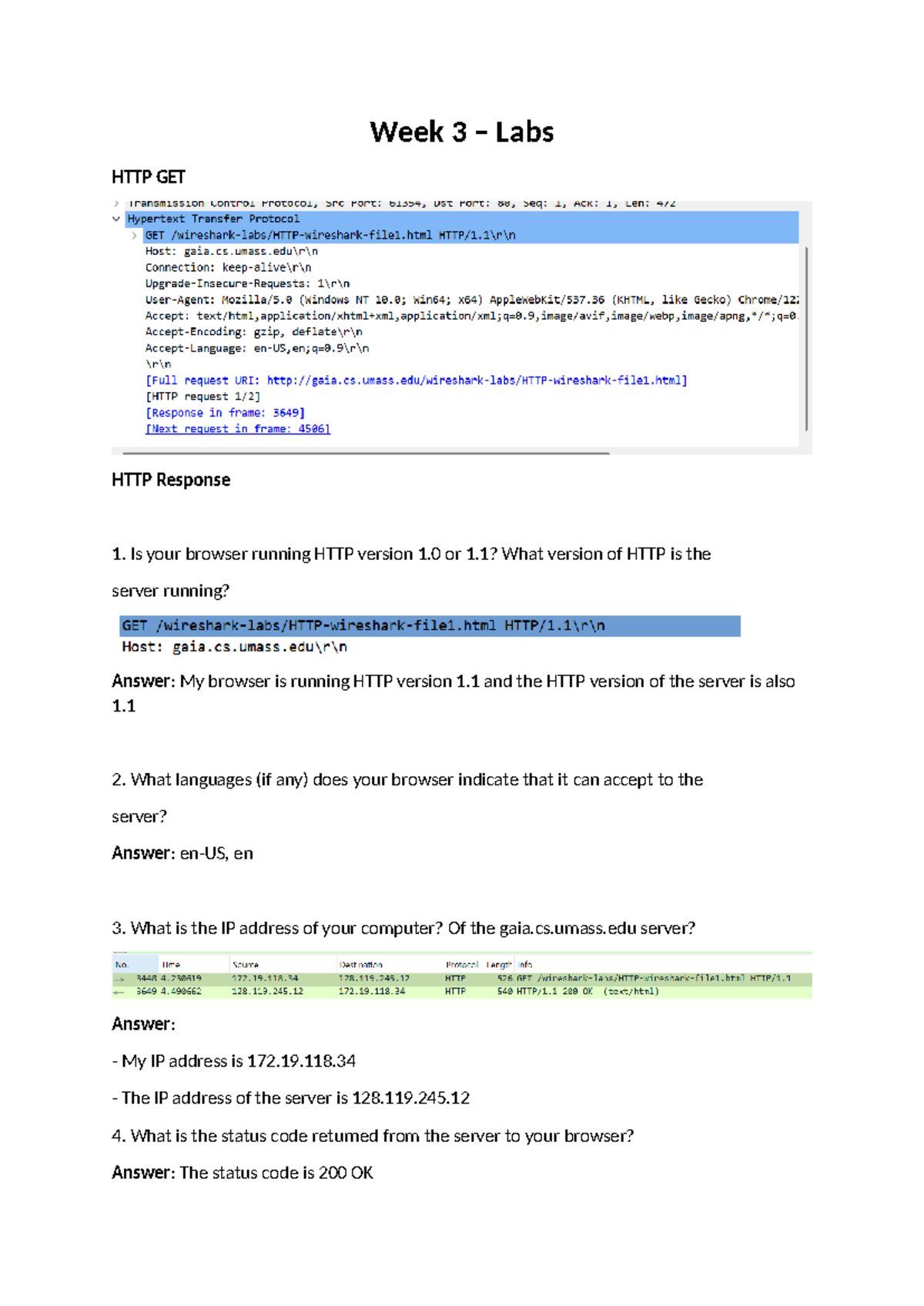 Week3 - Lab - Week 3 – Labs HTTP GET HTTP Response Is your browser running HTTP version 1 or 1 ...
