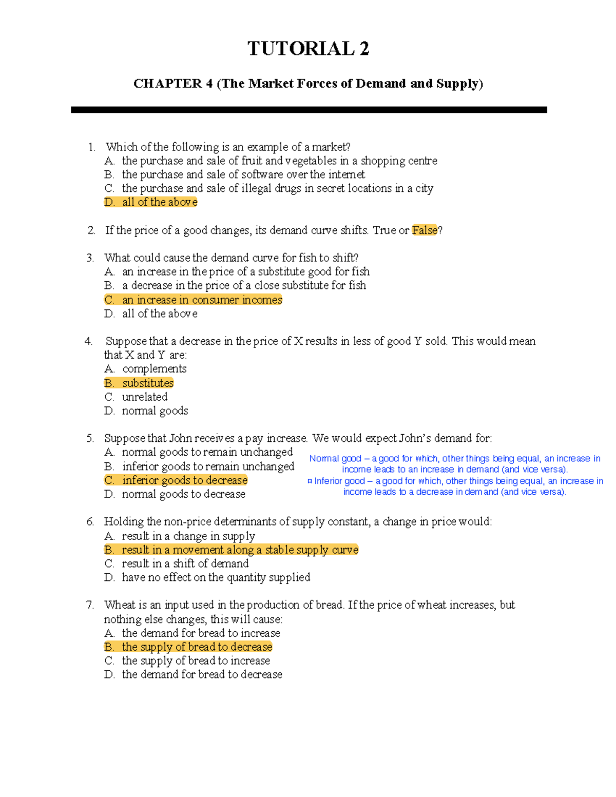 Tutorial 2 - tut 2 - TUTORIAL 2 CHAPTER 4 (The Market Forces of Demand and Supply) Which of the ...