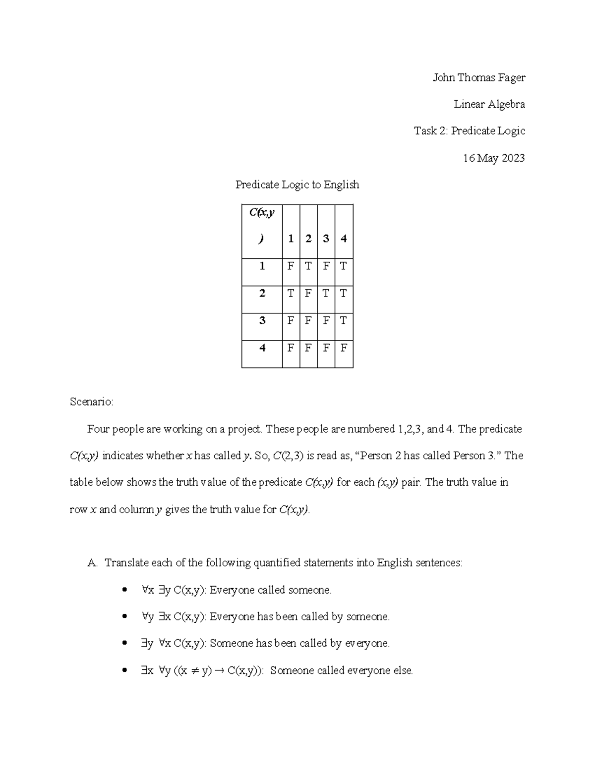 Task 2 - John Thomas Fager Linear Algebra Task 2: Predicate Logic 16 ...