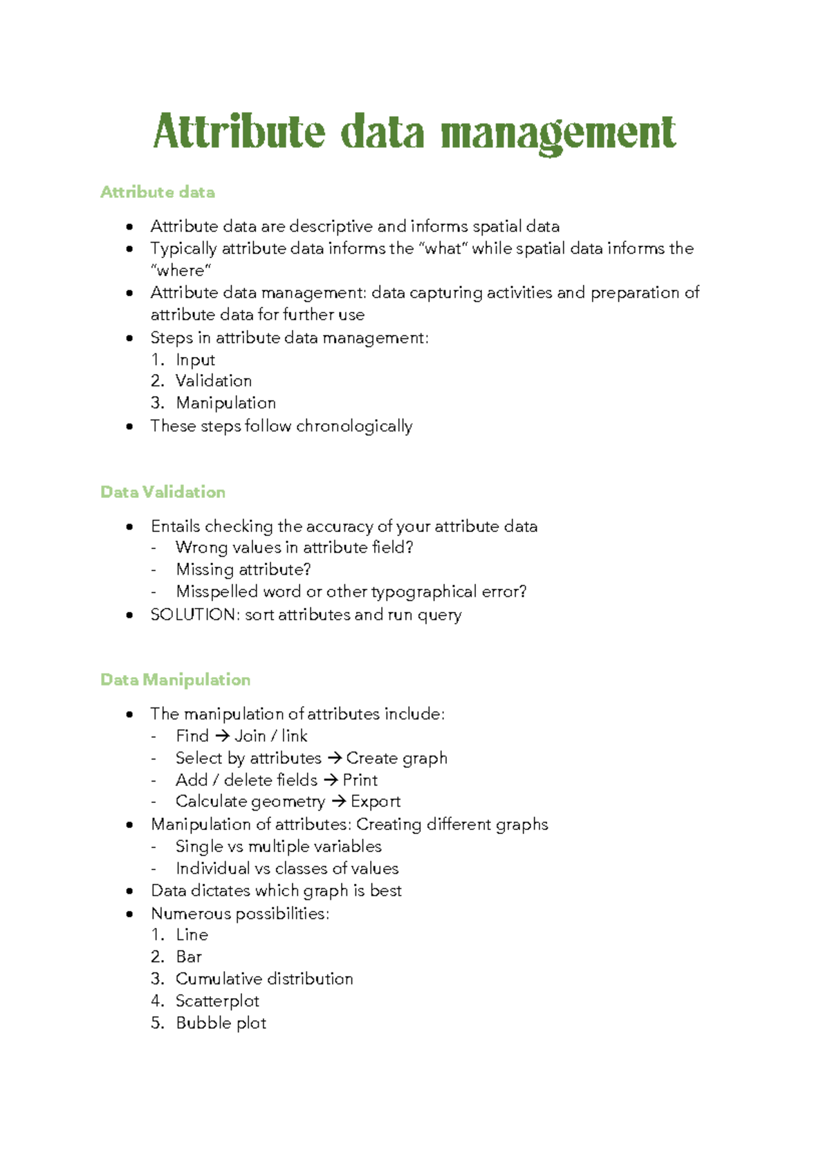Attribute Data Management Input 2 Validation 3 Manipulation These Steps Follow