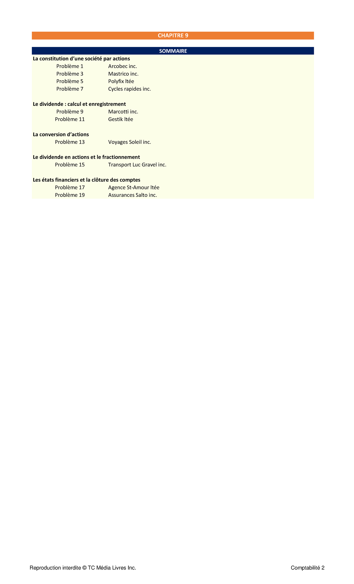 Ch09 solutionnaire partiel problemes 1660919628 - Problème 1 Arcobec inc. Problème 3 Mastrico ...