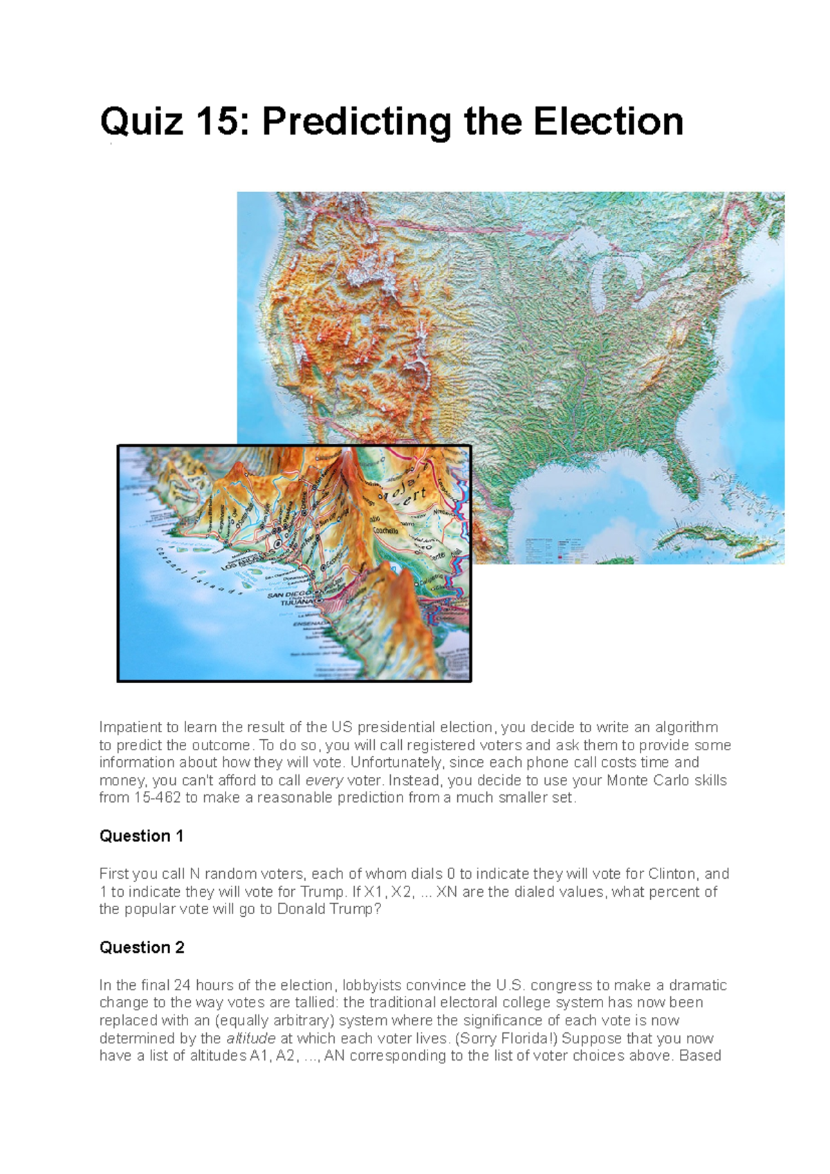 Quiz 15 - Predicting the Election - Quiz 15: Predicting the Election ...