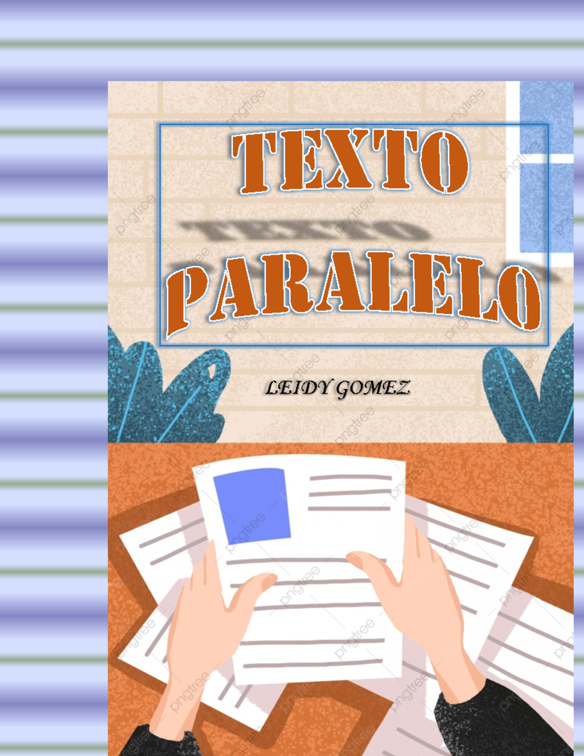 Paralelo - LEIDY GOMEZ TEXTO ORIGINAL. Texto de opinión (Texto paralelo ...