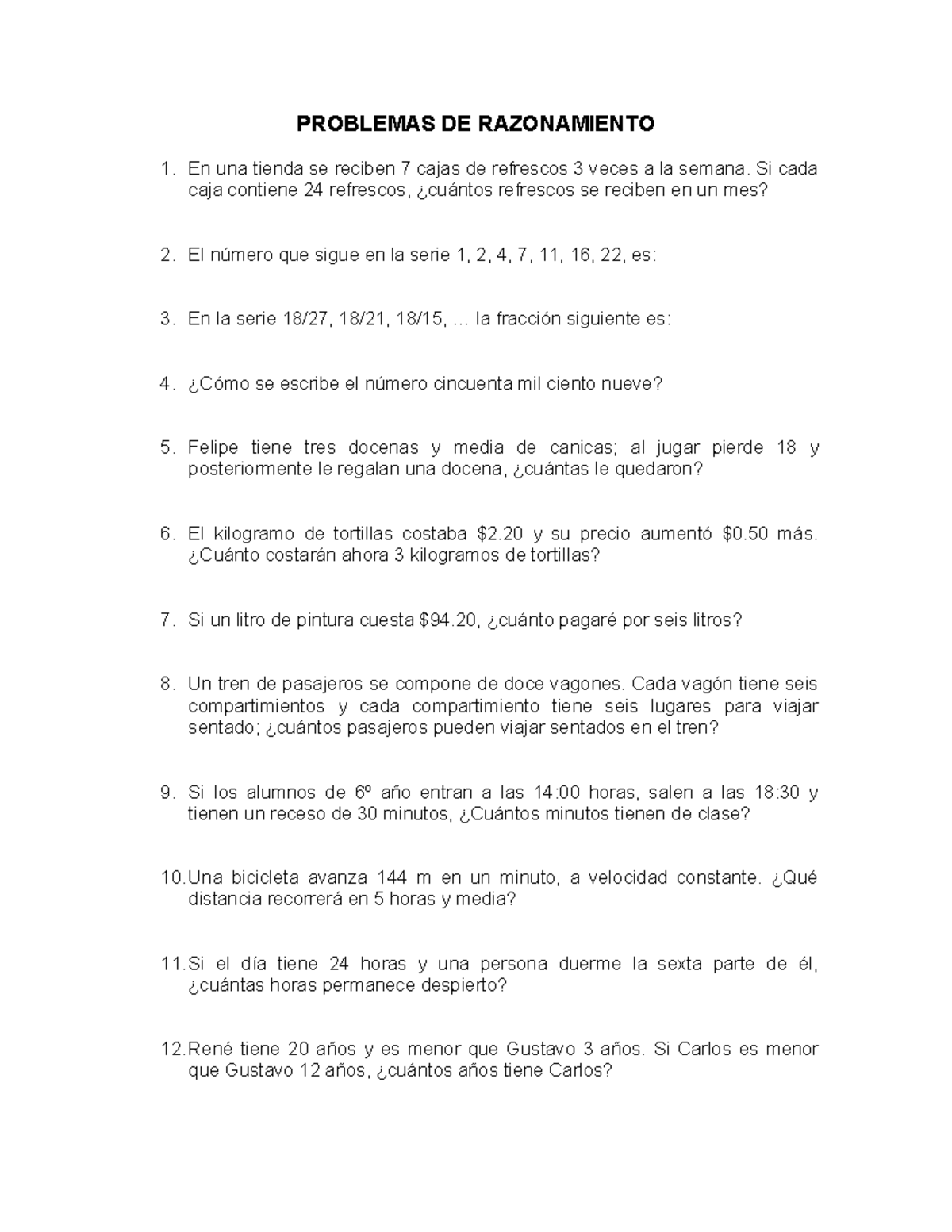 Problemas DE Razonamiento sexto 1 - PROBLEMAS DE RAZONAMIENTO 1. En una ...