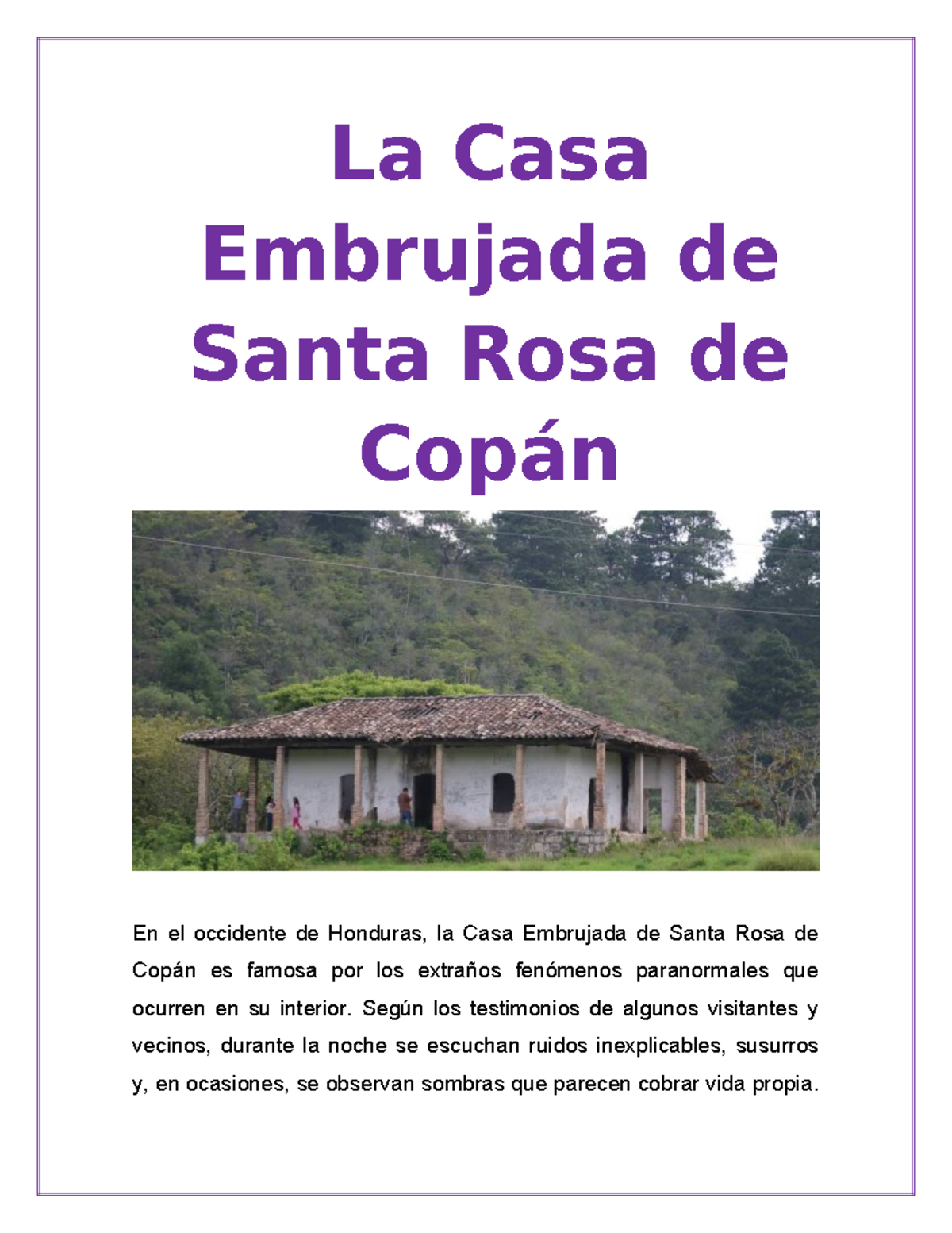 La Casa Embrujada de Santa Rosa de Copán - La Casa Embrujada de Santa ...