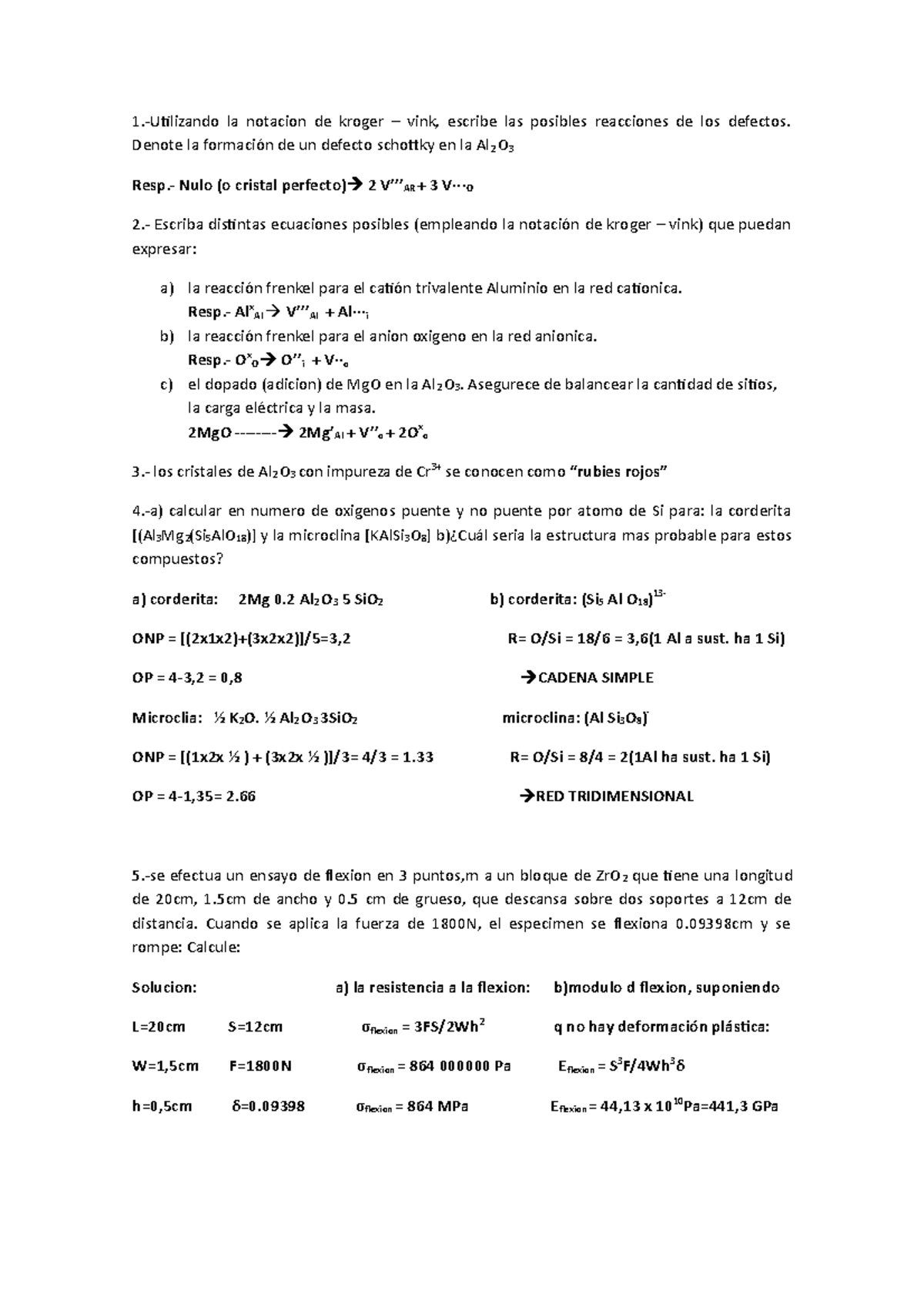 1erparcial resuelto con resolu - 1.-Utilizando la notacion de kroger ...