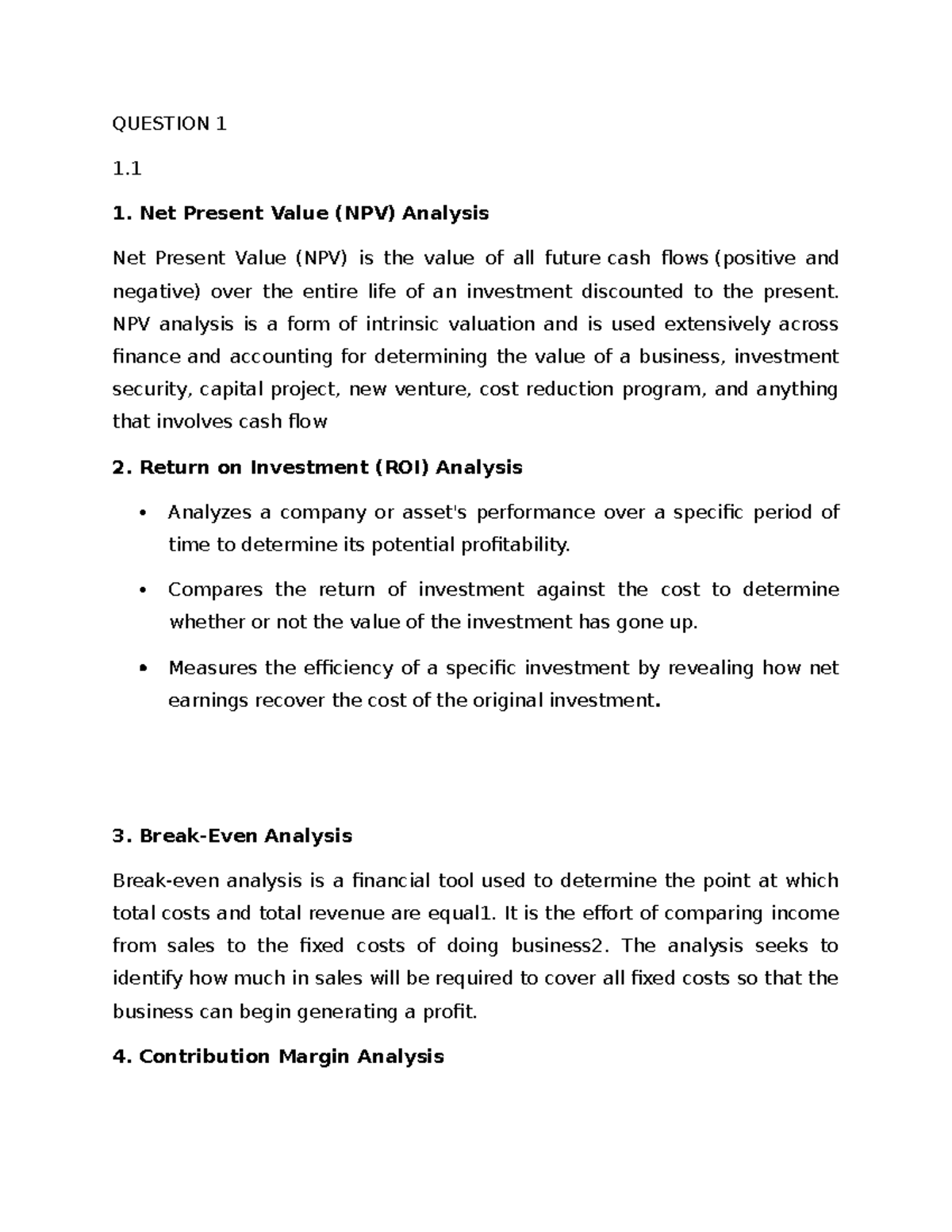 Assignment - notes - QUESTION 1 1. 1. Net Present Value (NPV) Analysis ...
