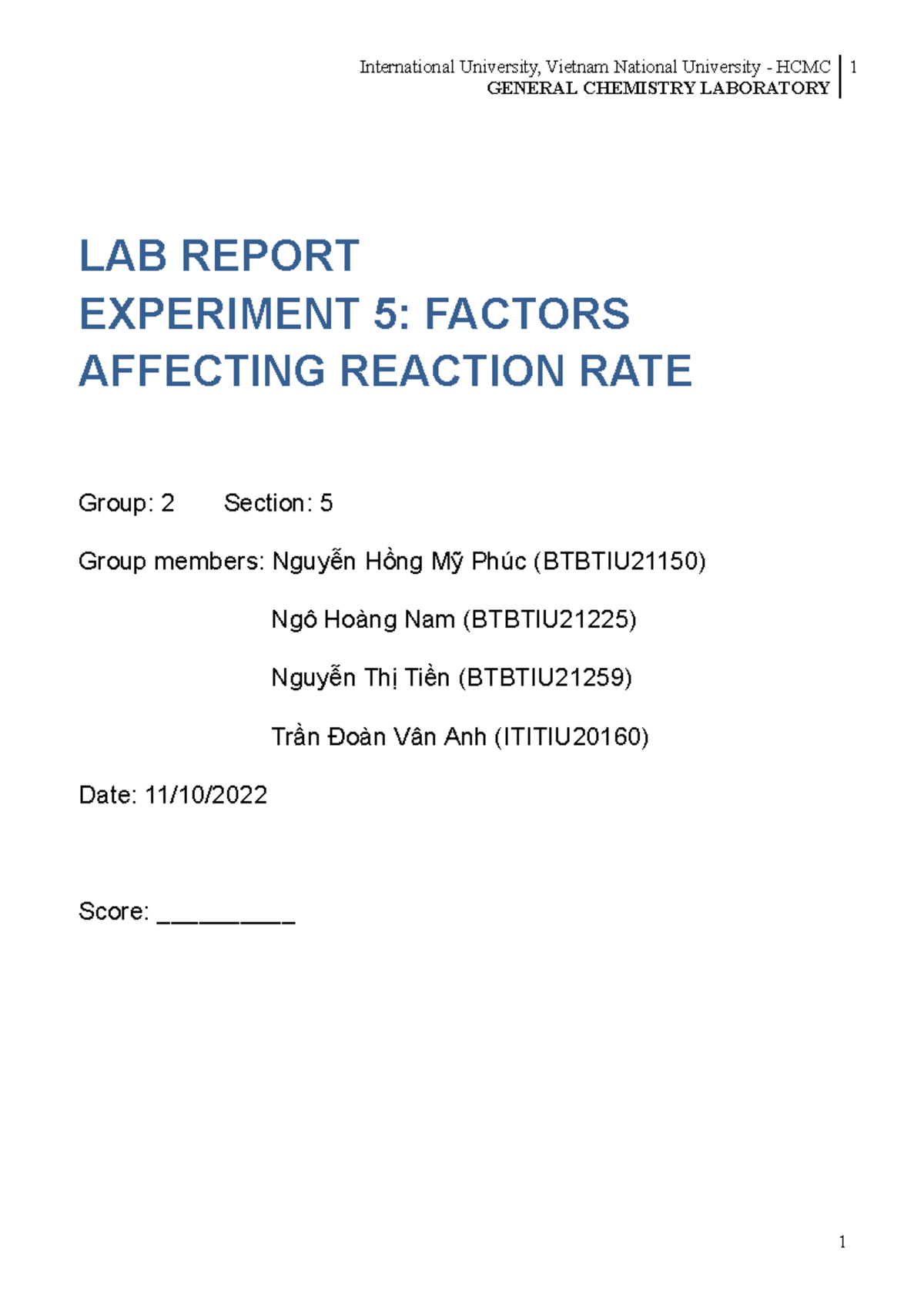 Lab report 5 chem lab - GENERAL CHEMISTRY LABORATORY LAB REPORT EXPERIMENT 5: FACTORS AFFECTING ...