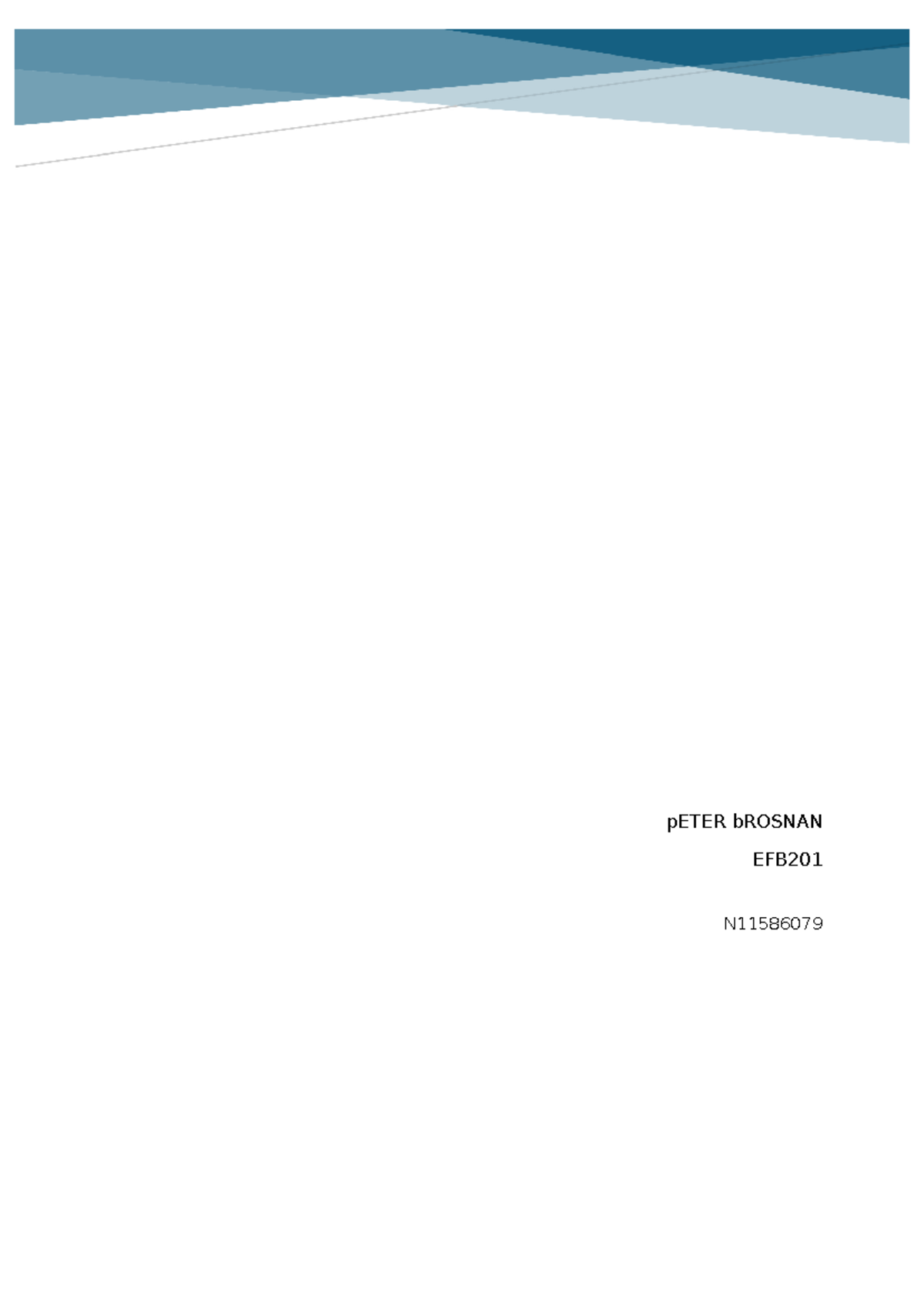 Financial Markets Essay 3 Final - pETER bROSNAN EFB N Introduction 1 ...