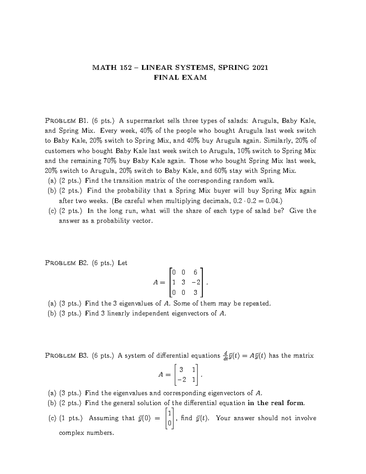 2021 Final Written - Math 101 Course Summary - MATH 152 – LINEAR SYSTEMS, SPRING 2021 FINAL EXAM ...