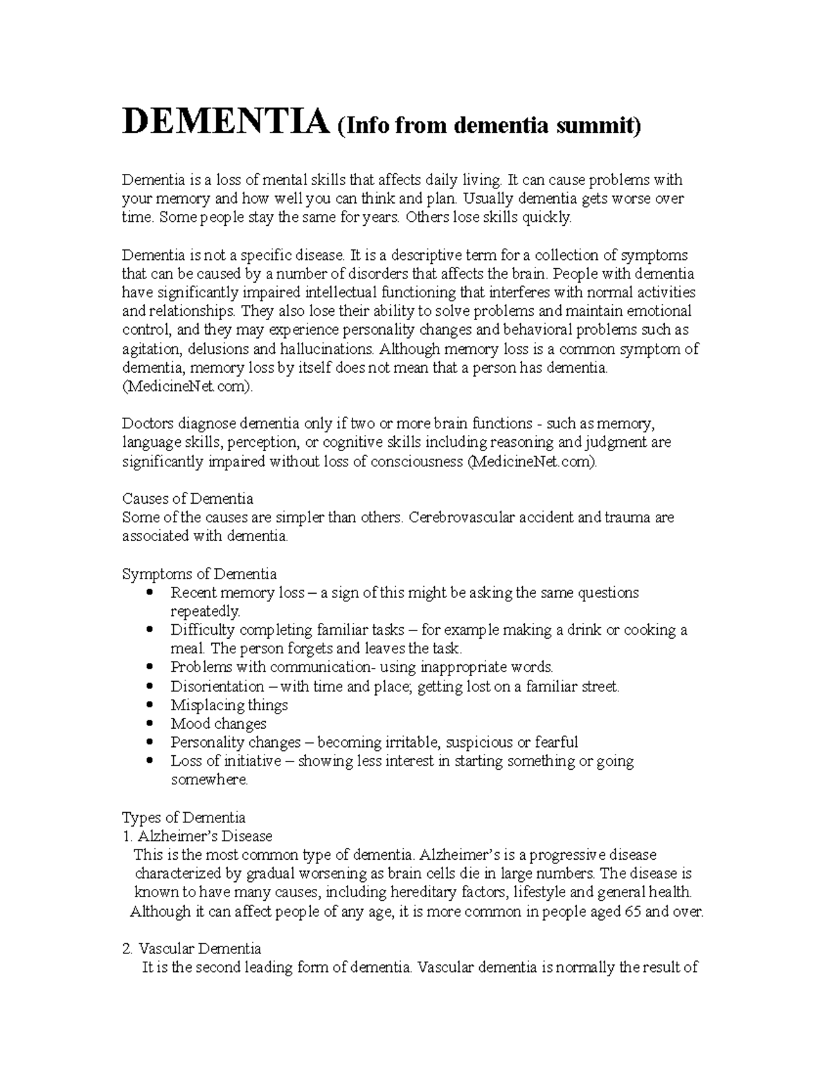 Dementia - DEMENTIA (Info from dementia summit) Dementia is a loss of ...