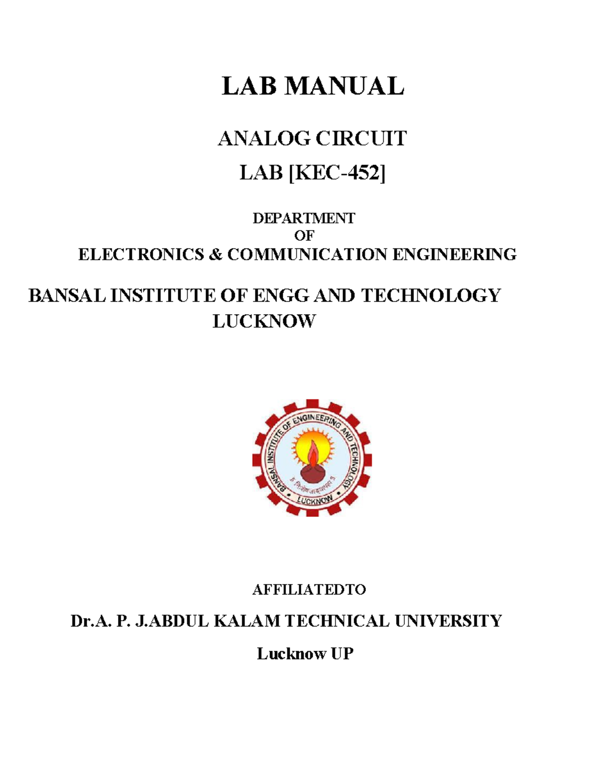 KEC 452 Analog Circuit LAB Manual Final - LAB MANUAL ANALOG CIRCUIT LAB [KEC-452] DEPARTMENT OF ...