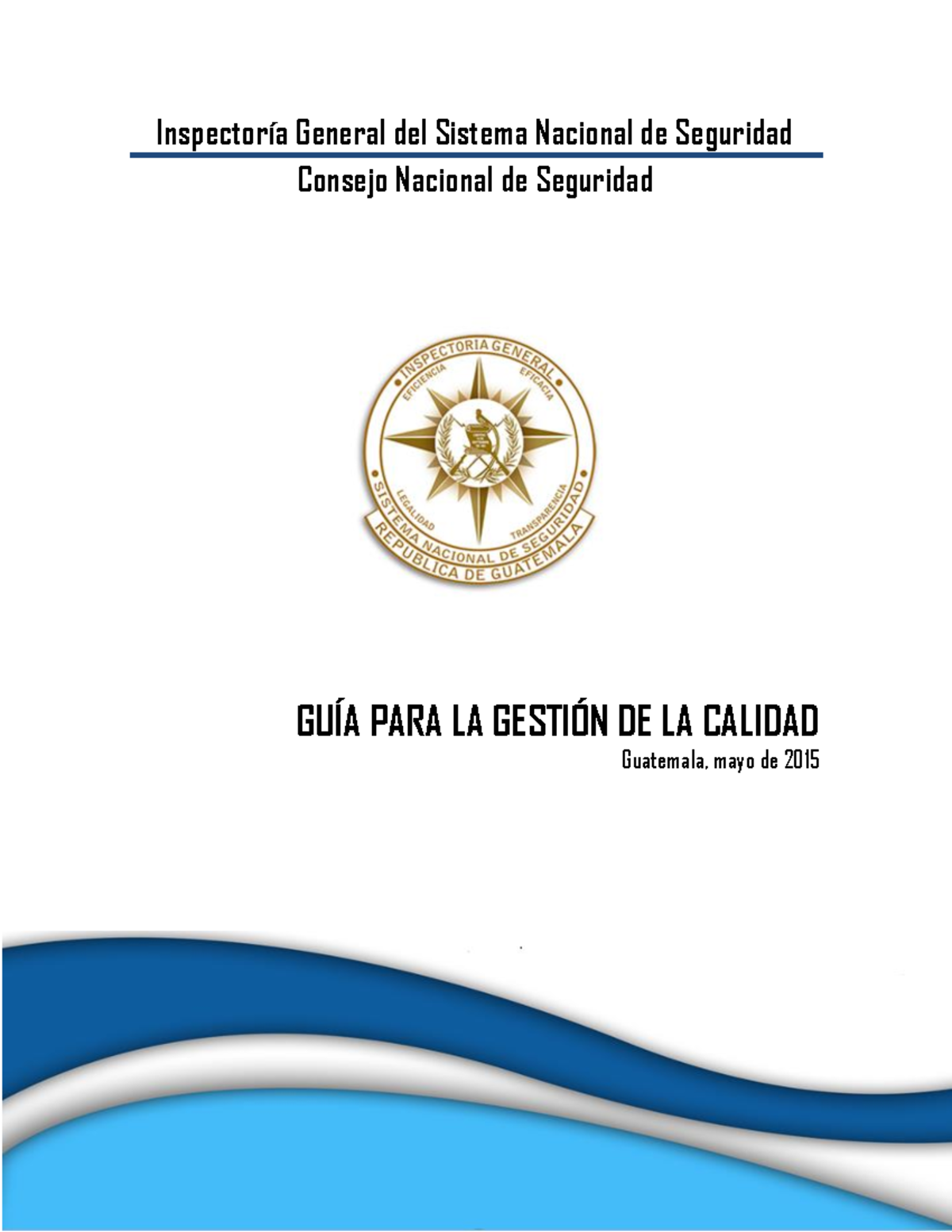 Guia para la Gestión de la Calidad 10 - Inspectoría General del Sistema ...