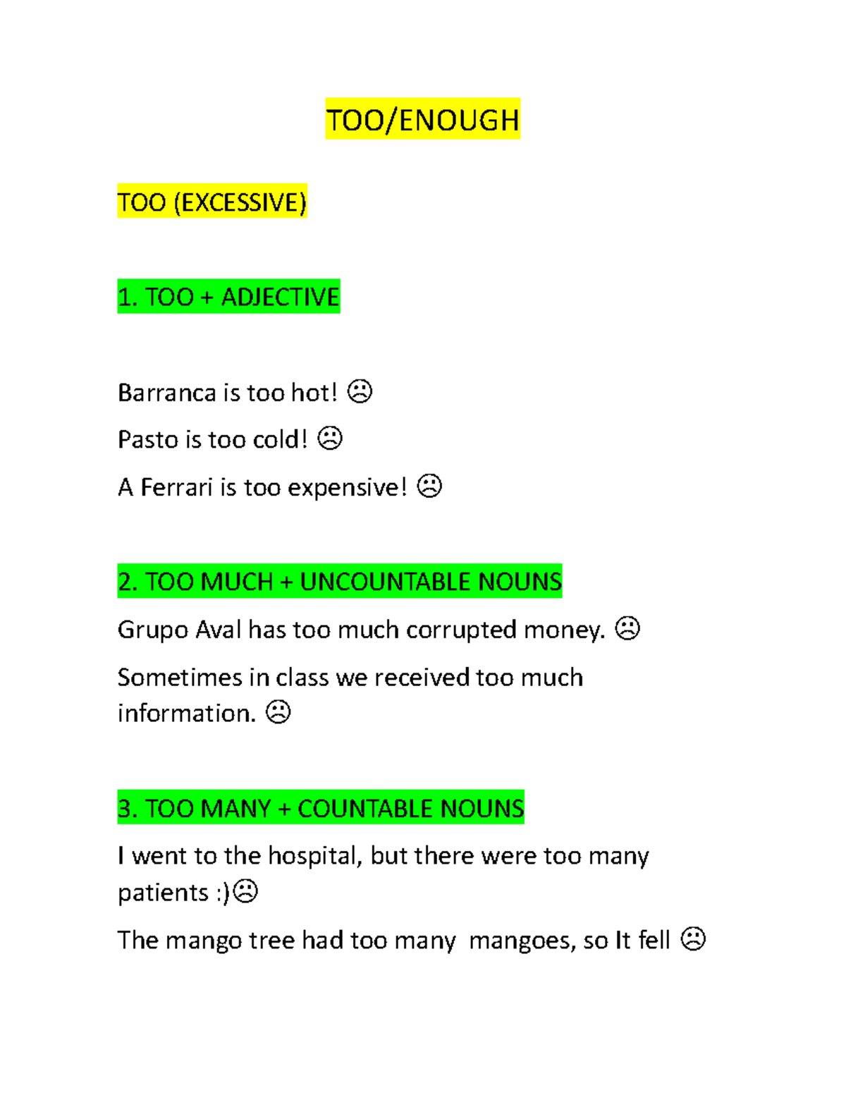 TOO AND Enough Explanation - TOO/ENOUGH TOO (EXCESSIVE) 1. TOO ...